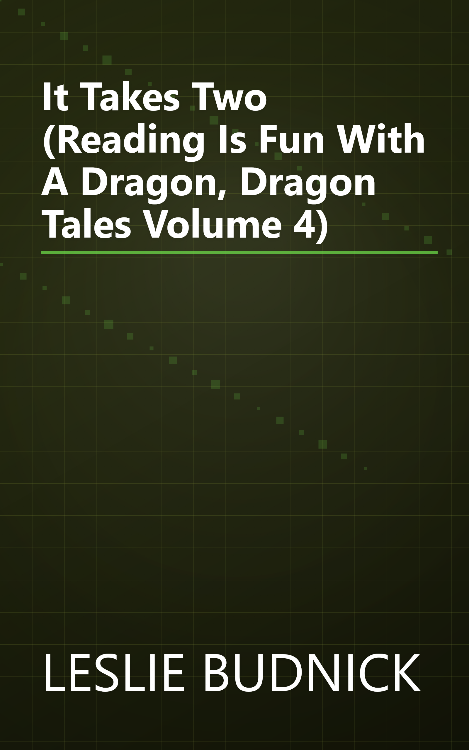 It Takes Two (Reading Is Fun With A Dragon, Dragon Tales Volume 4) book cover