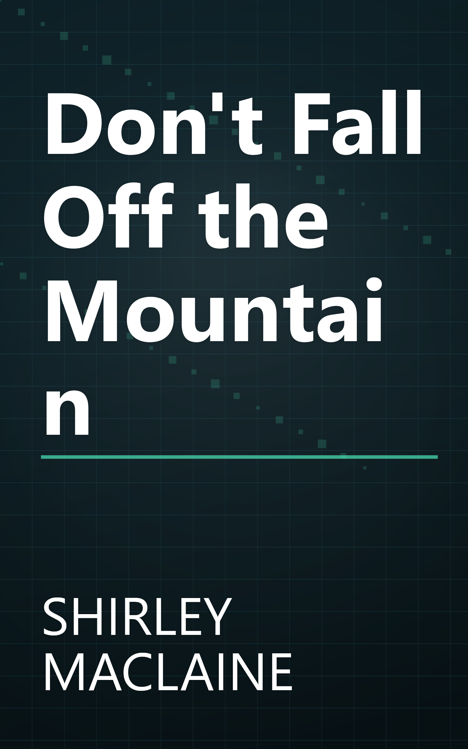 Don't Fall Off the Mountain book cover