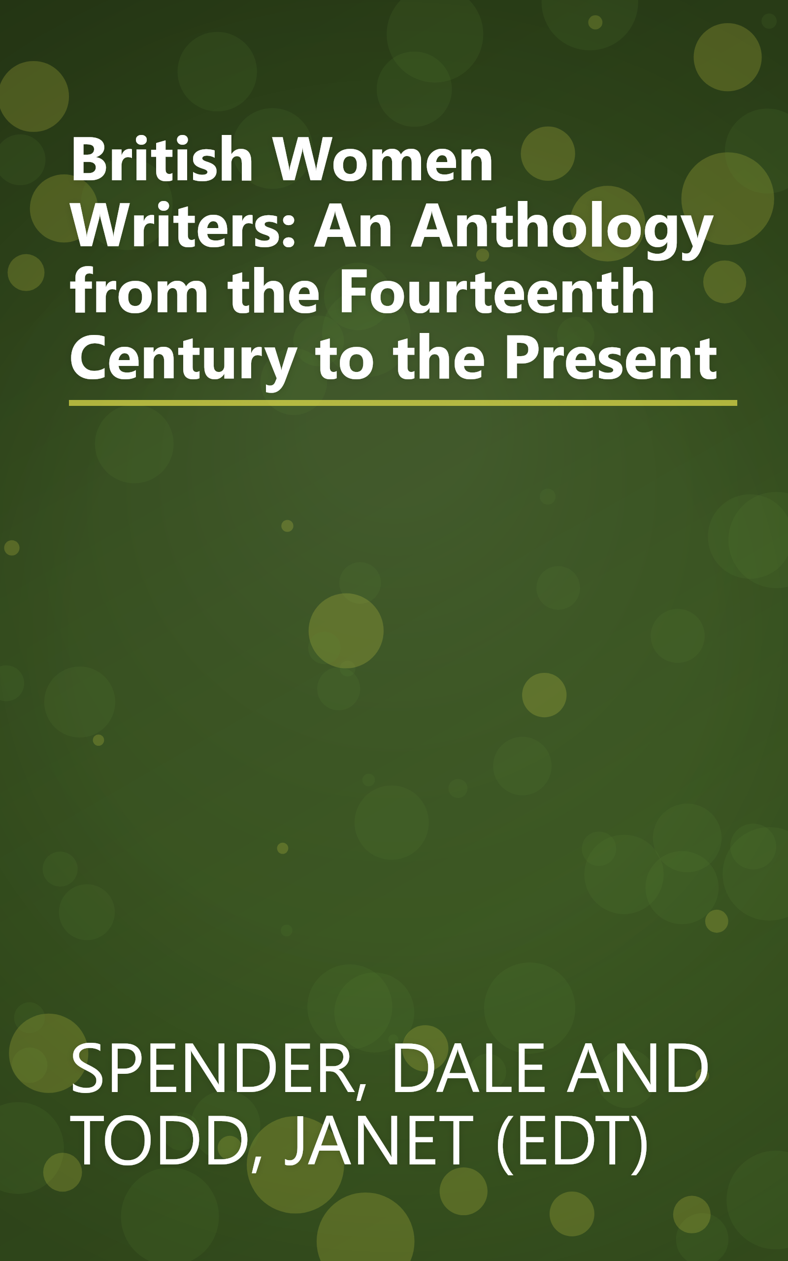 British Women Writers: An Anthology from the Fourteenth Century to the Present book cover