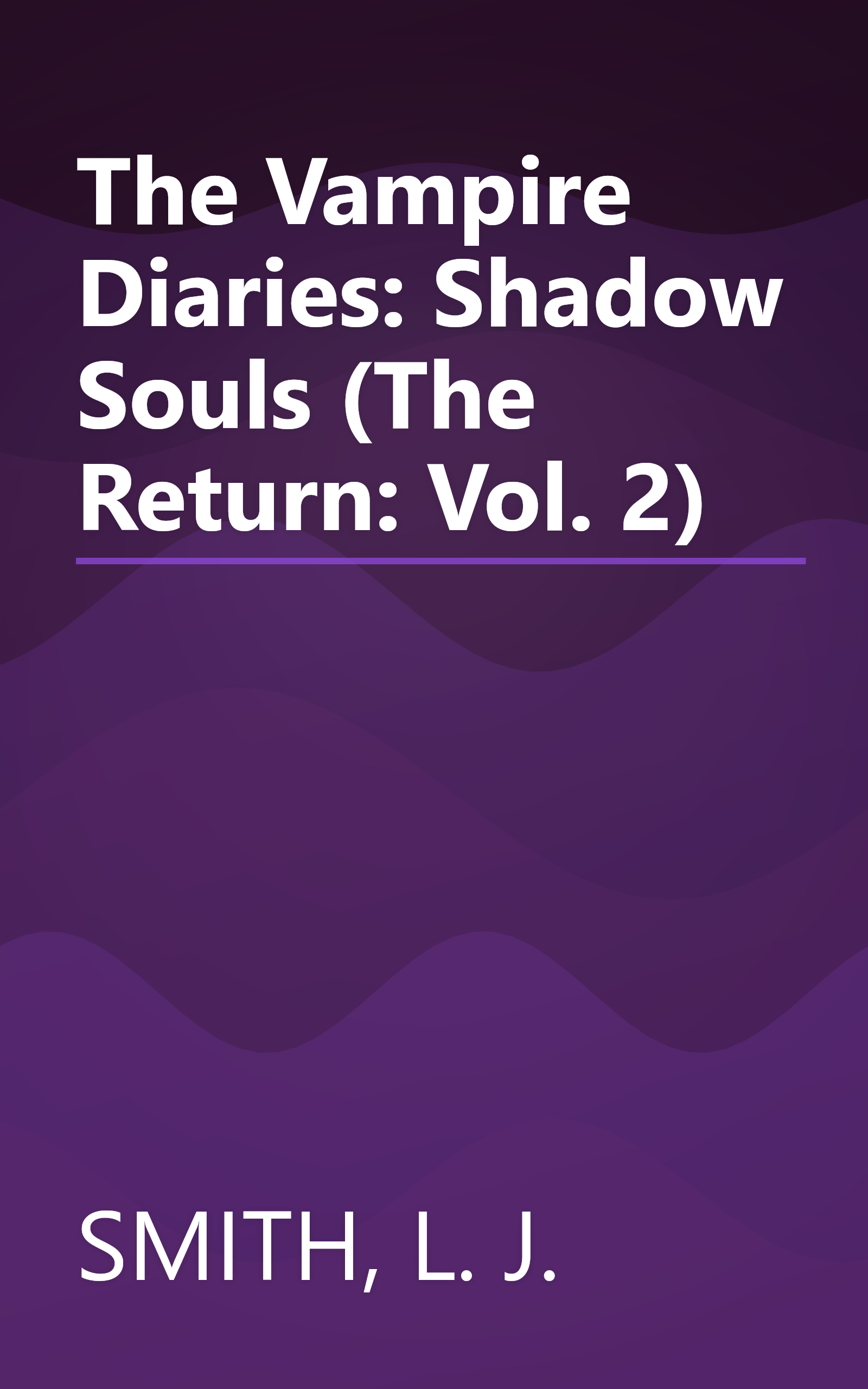 The Vampire Diaries: Shadow Souls (The Return: Vol. 2) book cover