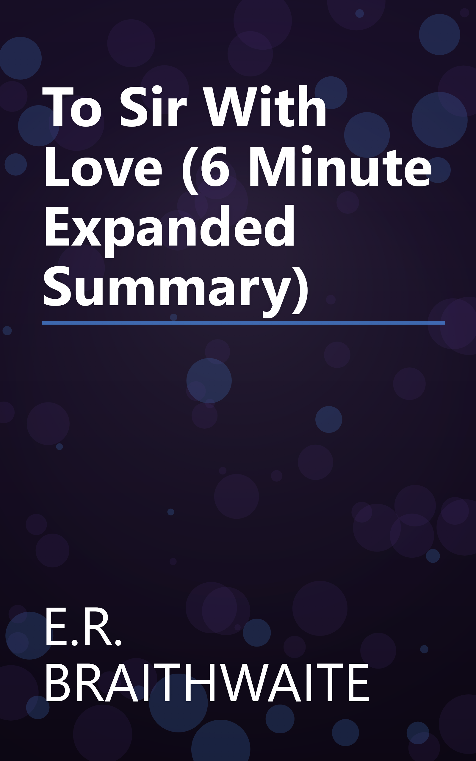 To Sir  With Love (6 Minute   Expanded Summary) book cover