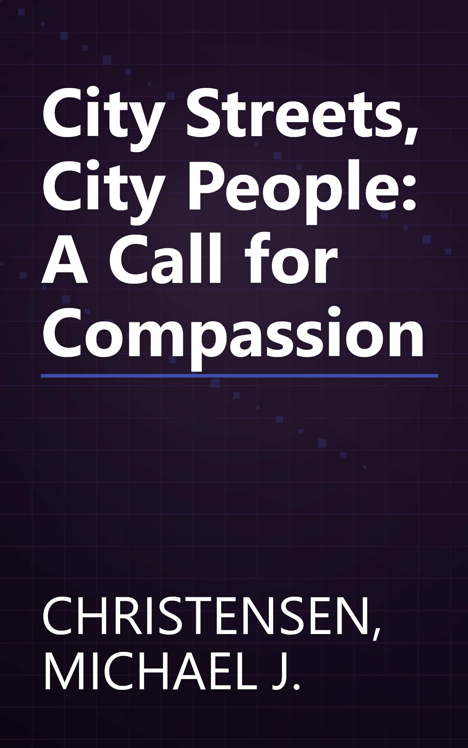 City Streets, City People: A Call for Compassion book cover
