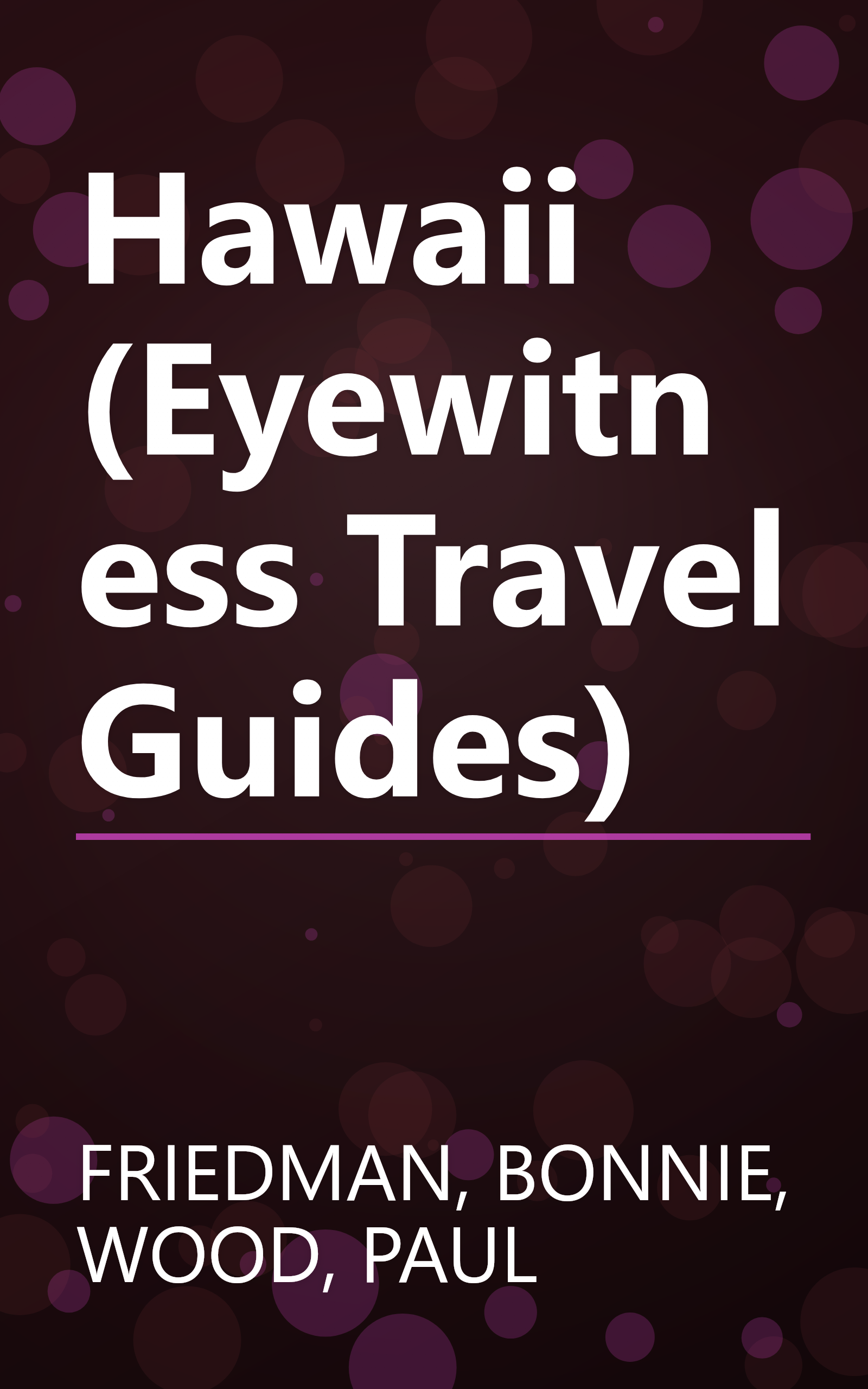 Hawaii (Eyewitness Travel Guides) book cover