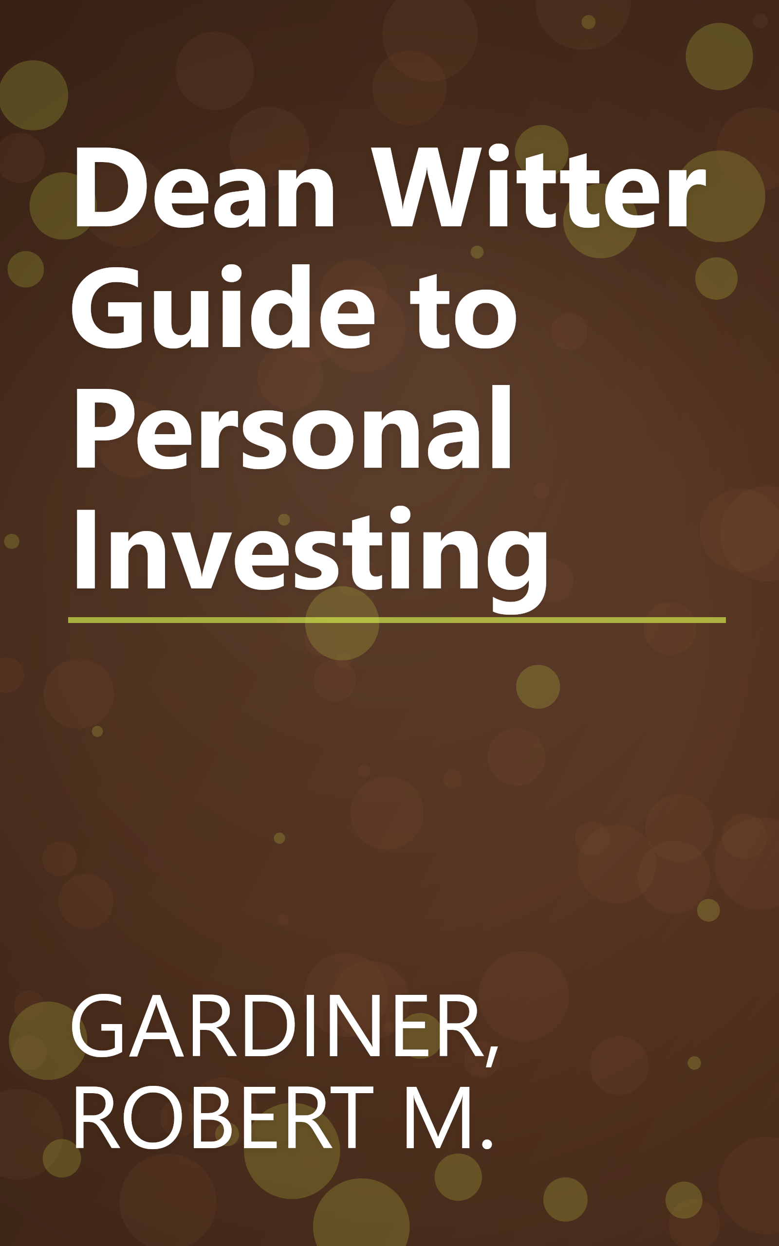 Dean Witter Guide to Personal Investing book cover