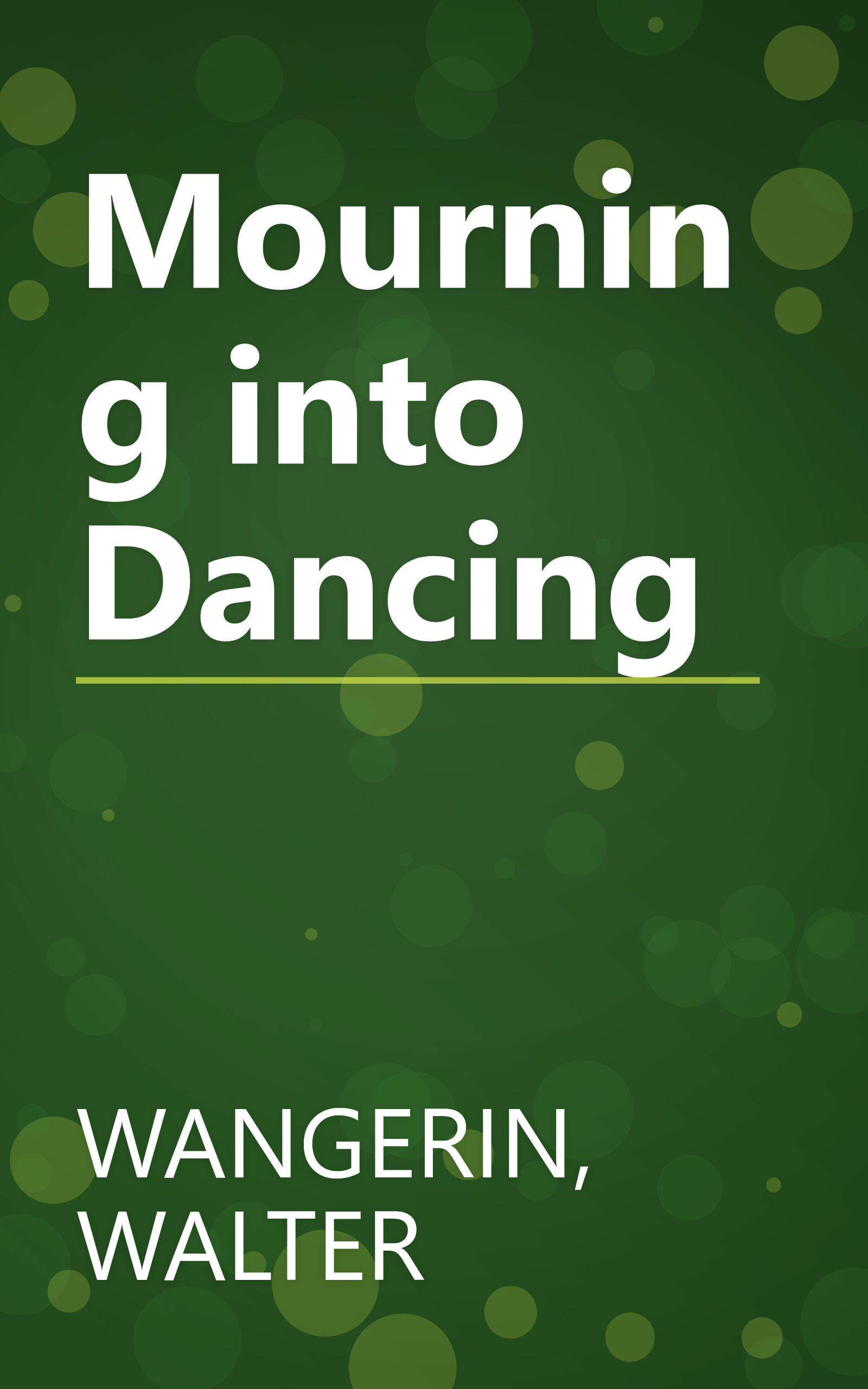Mourning into Dancing book cover