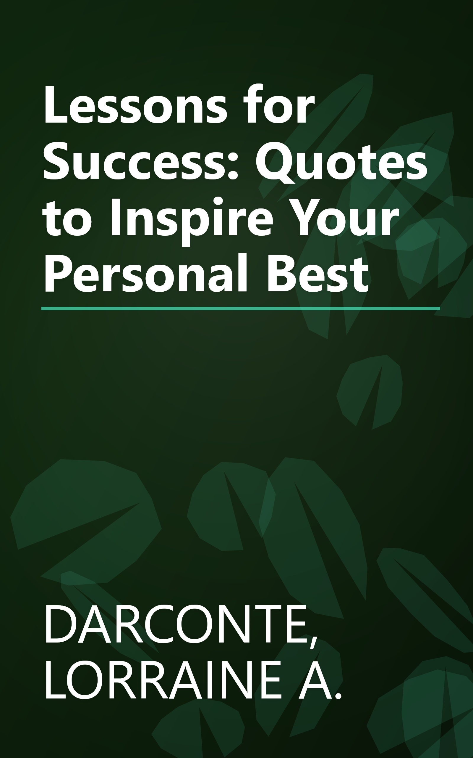 Lessons for Success: Quotes to Inspire Your Personal Best book cover