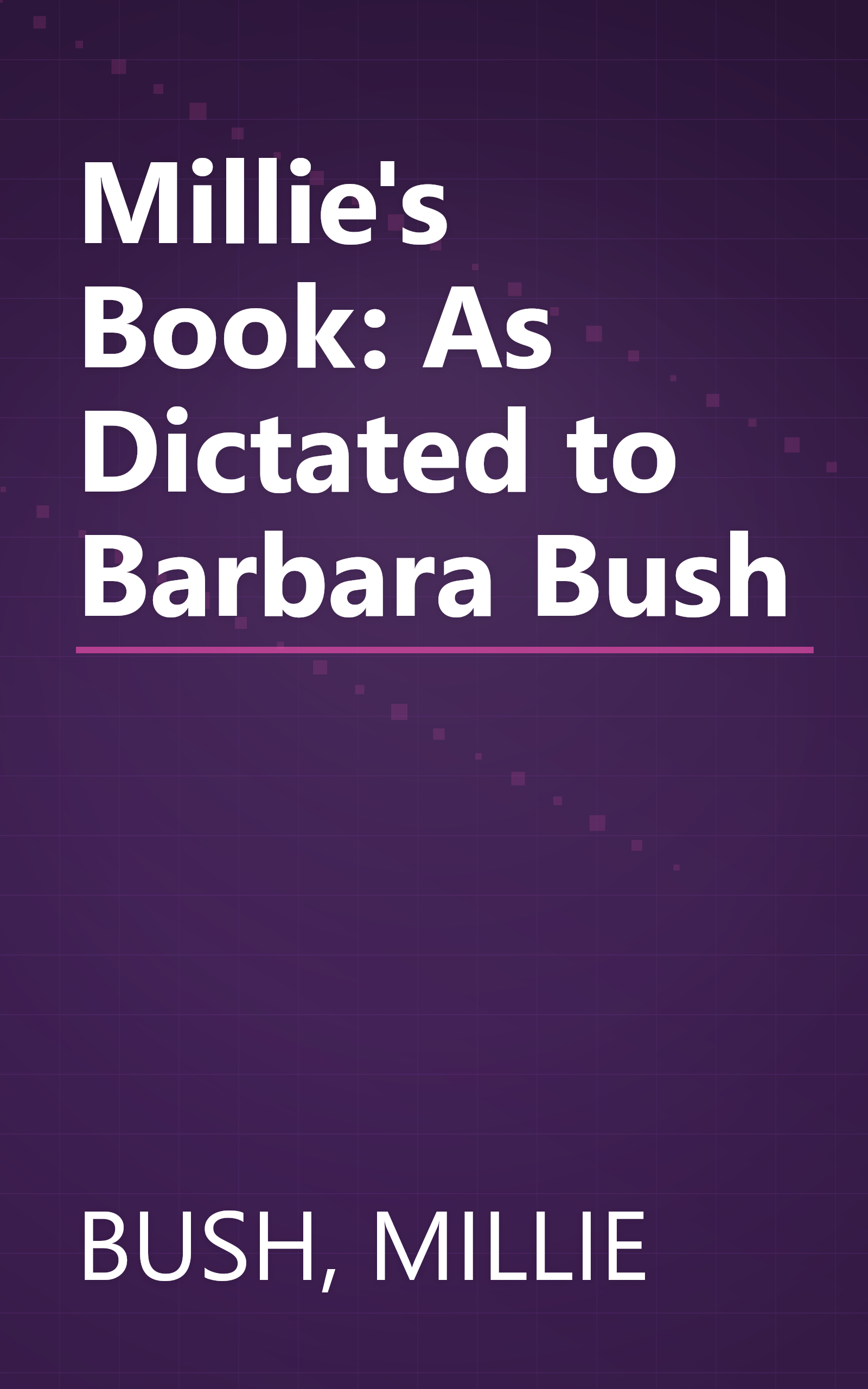 Millie's Book: As Dictated to Barbara Bush book cover