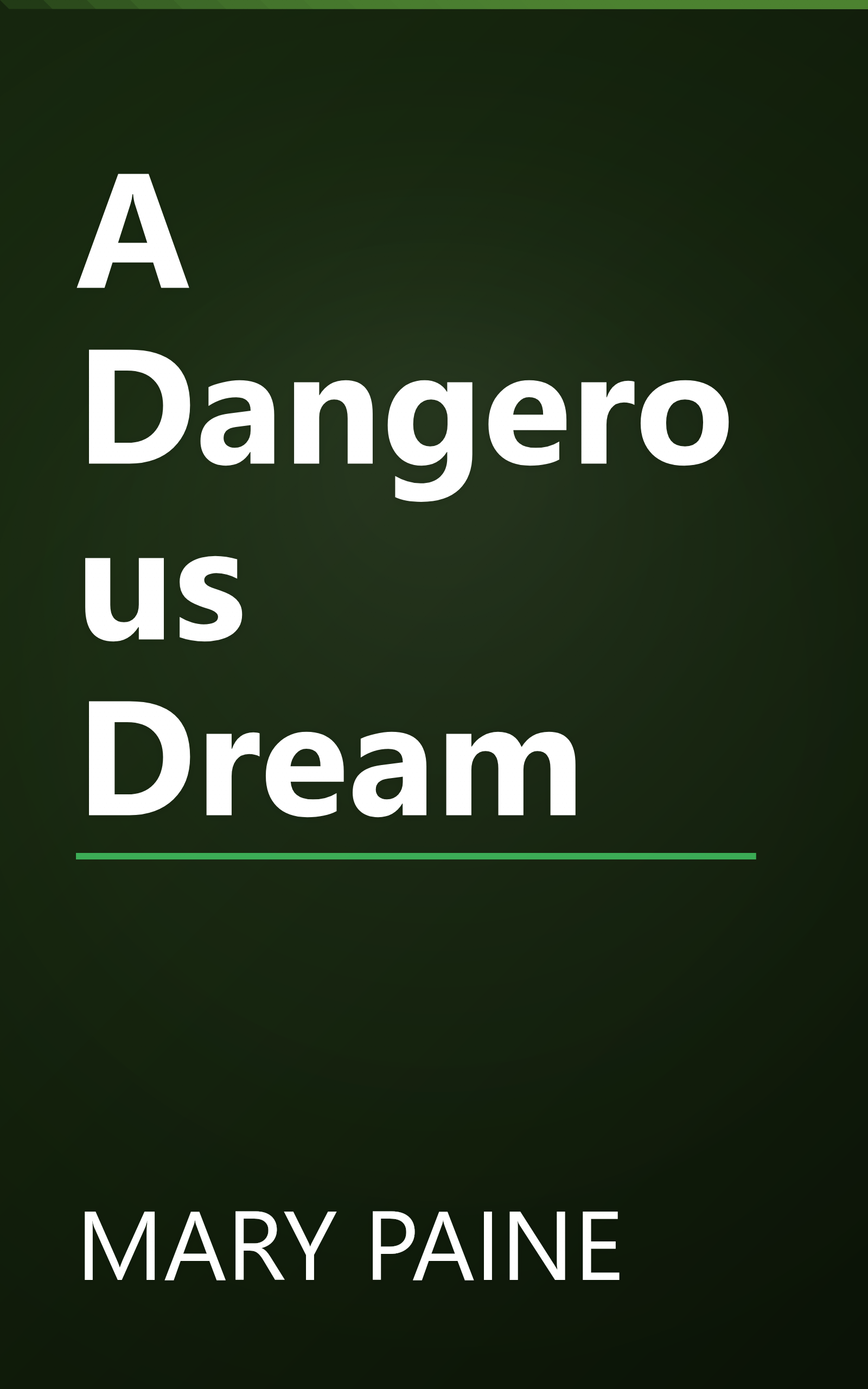A Dangerous Dream book cover