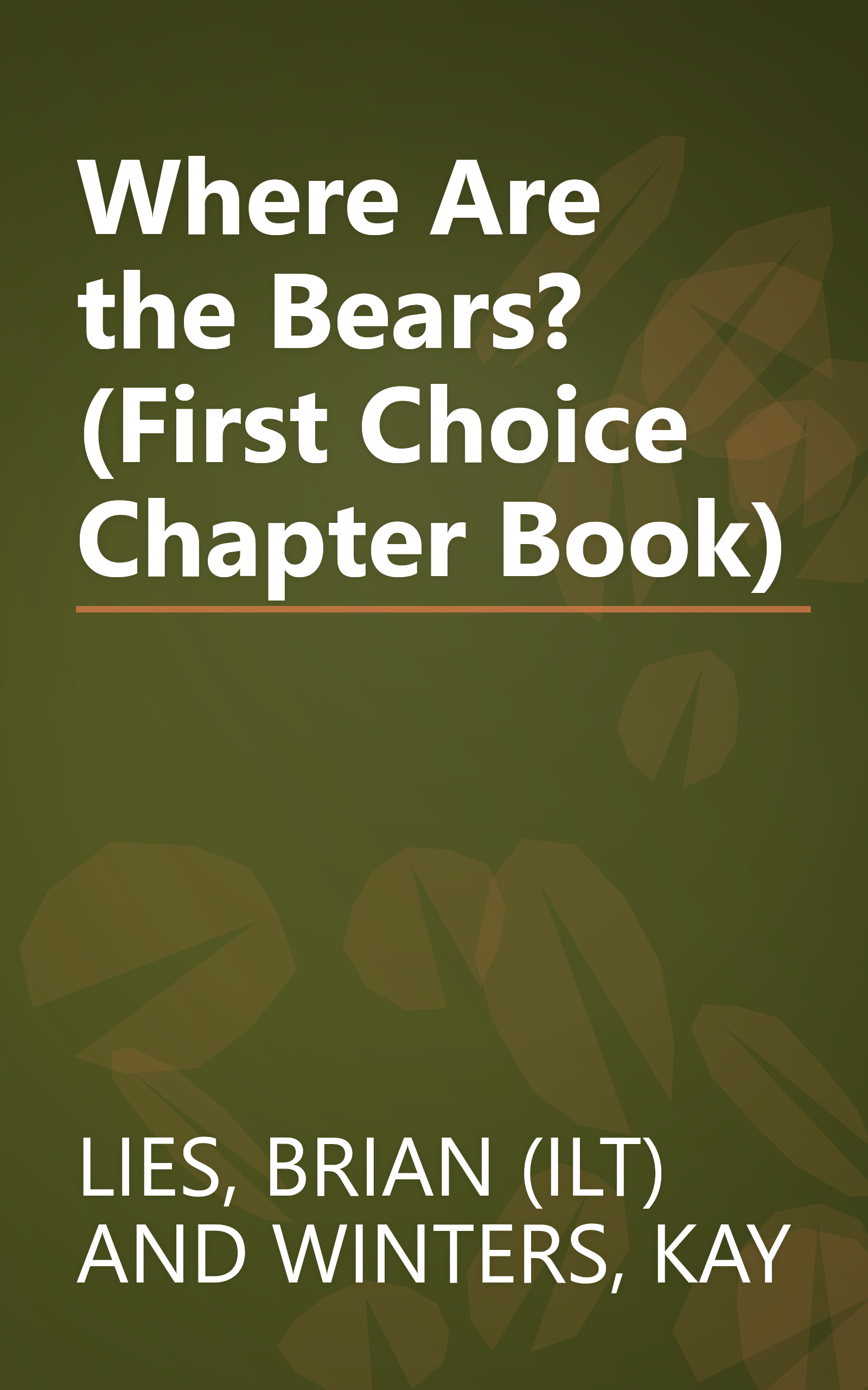 Where Are the Bears? (First Choice Chapter Book) book cover