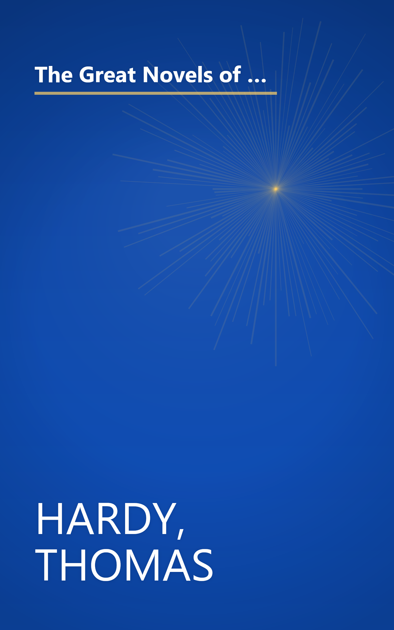 The Great Novels of Thomas Hardy: Tess of the D'Urbervilles/Far from the Madding Crowd/the Mayor of Casterbridge book cover