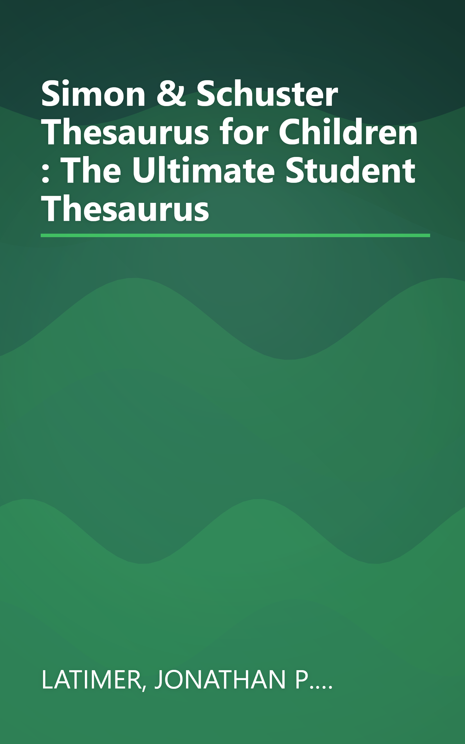 Simon & Schuster Thesaurus for Children : The Ultimate Student Thesaurus book cover