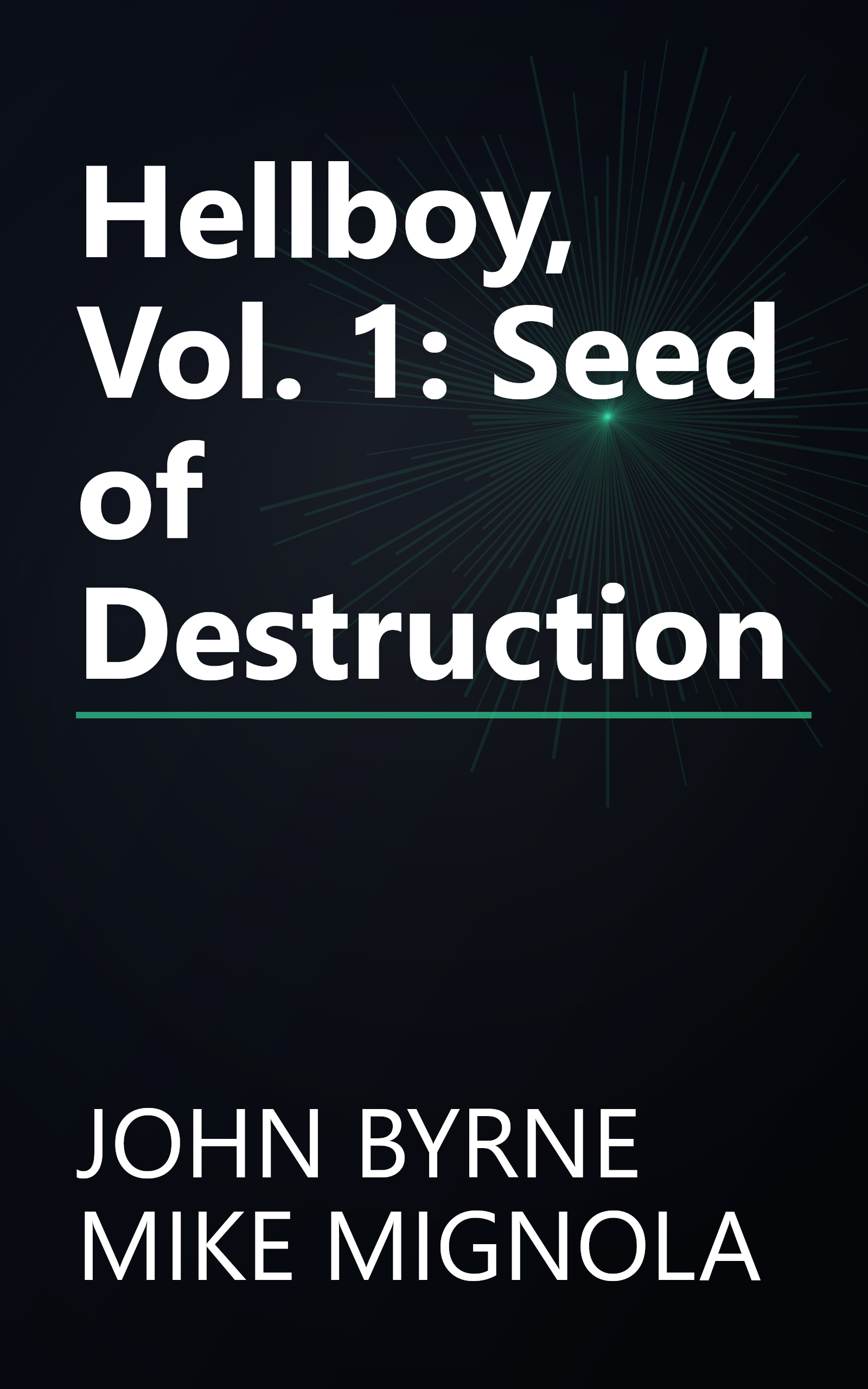 Hellboy, Vol. 1: Seed of Destruction book cover