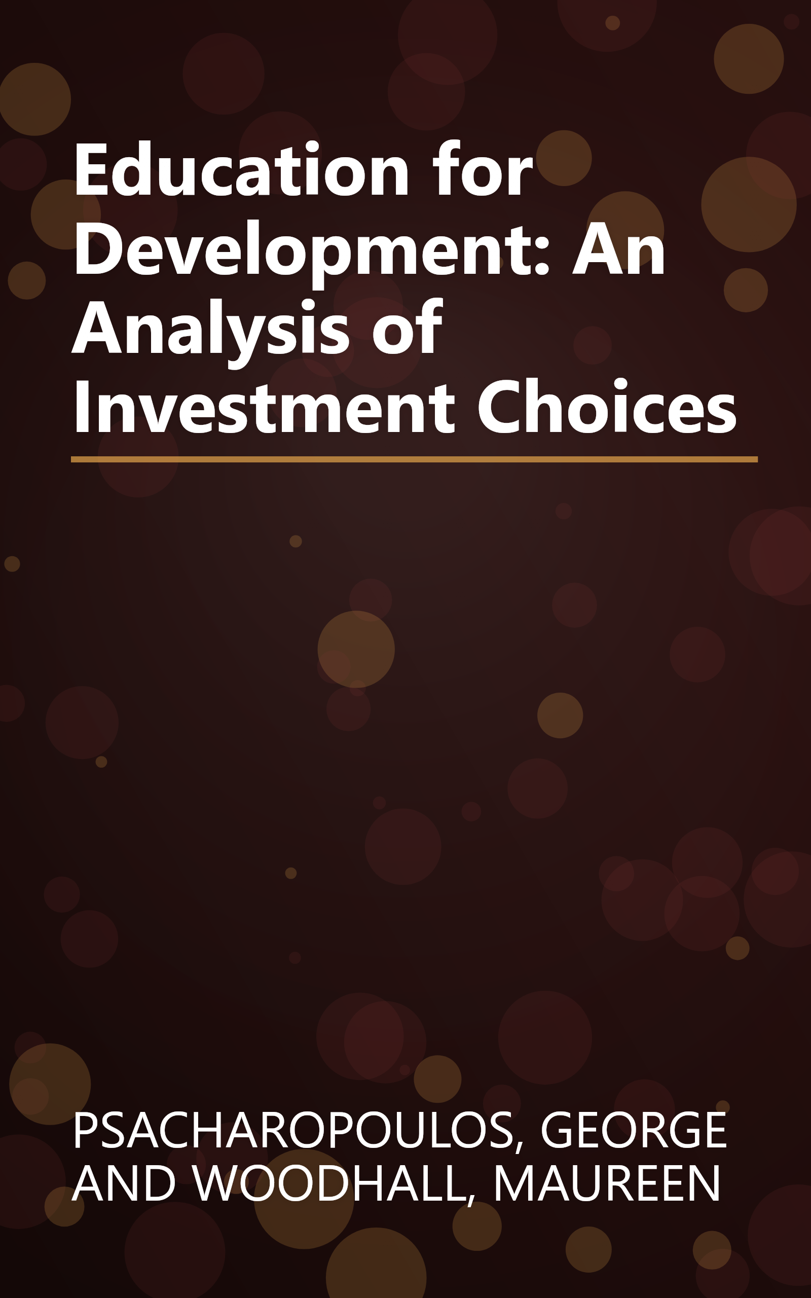 Education for Development: An Analysis of Investment Choices book cover