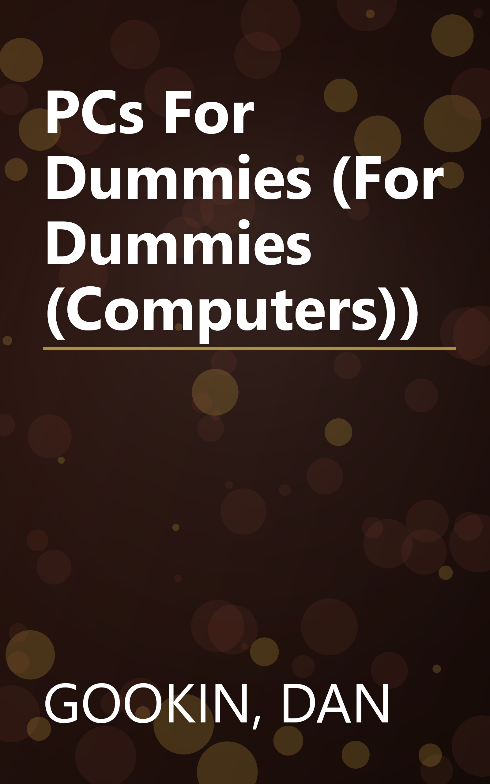 PCs For Dummies (For Dummies (Computers)) book cover
