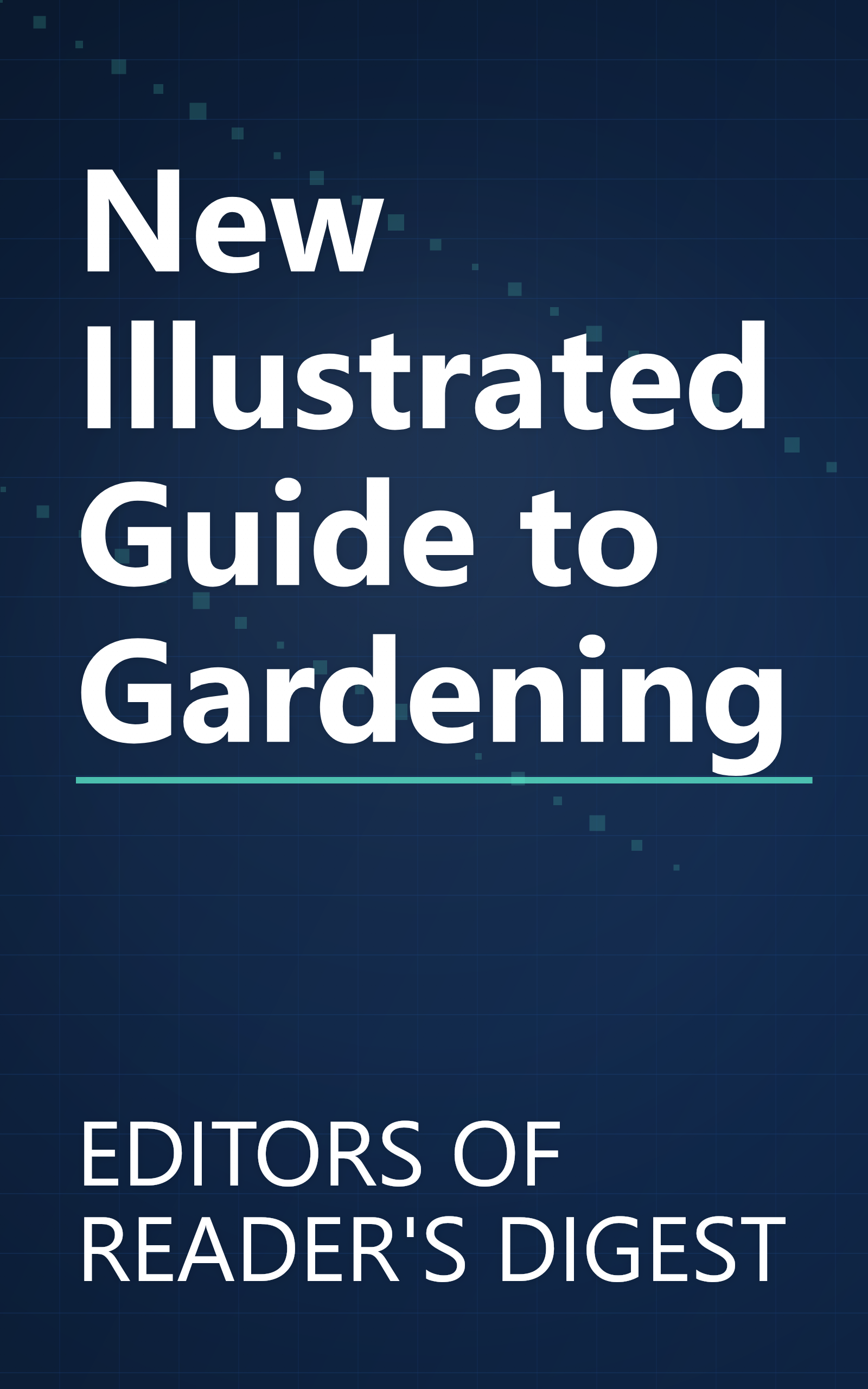 New Illustrated Guide to Gardening book cover