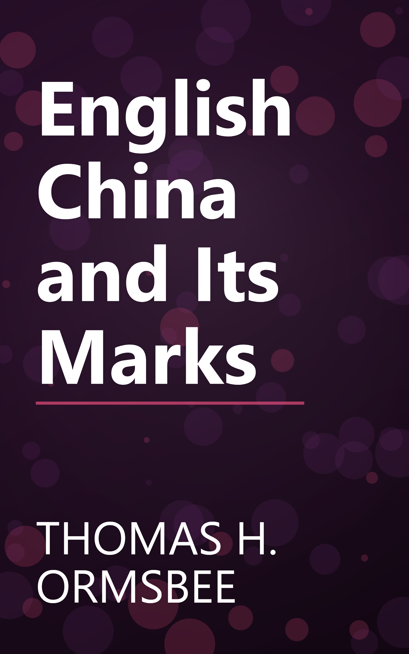 English China and Its Marks book cover
