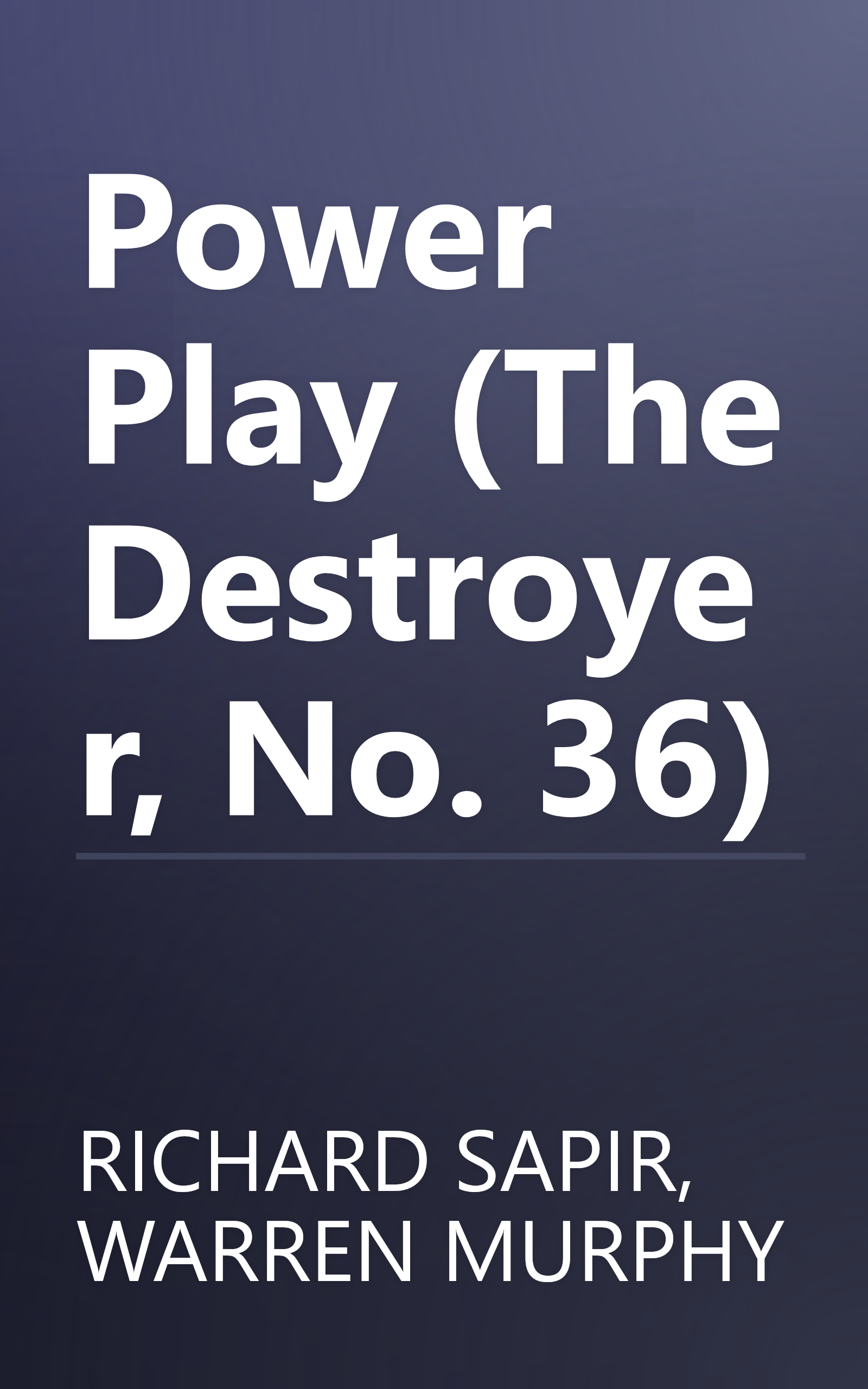 Power Play (The Destroyer, No. 36) book cover