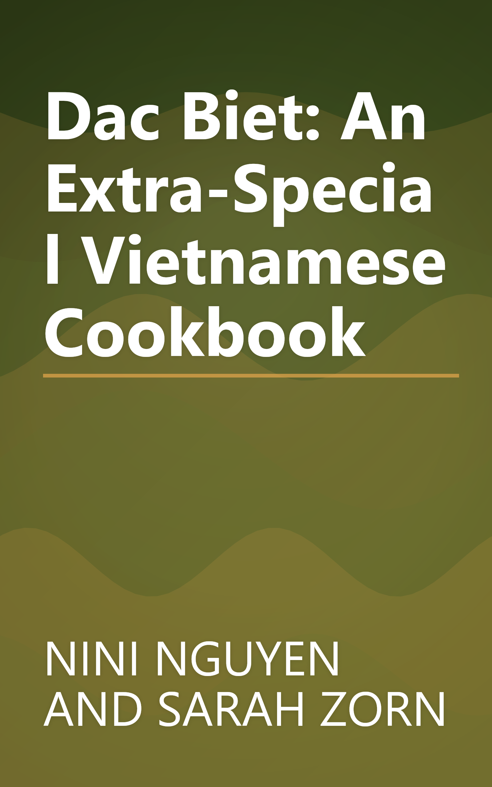Dac Biet: An Extra-Special Vietnamese Cookbook book cover