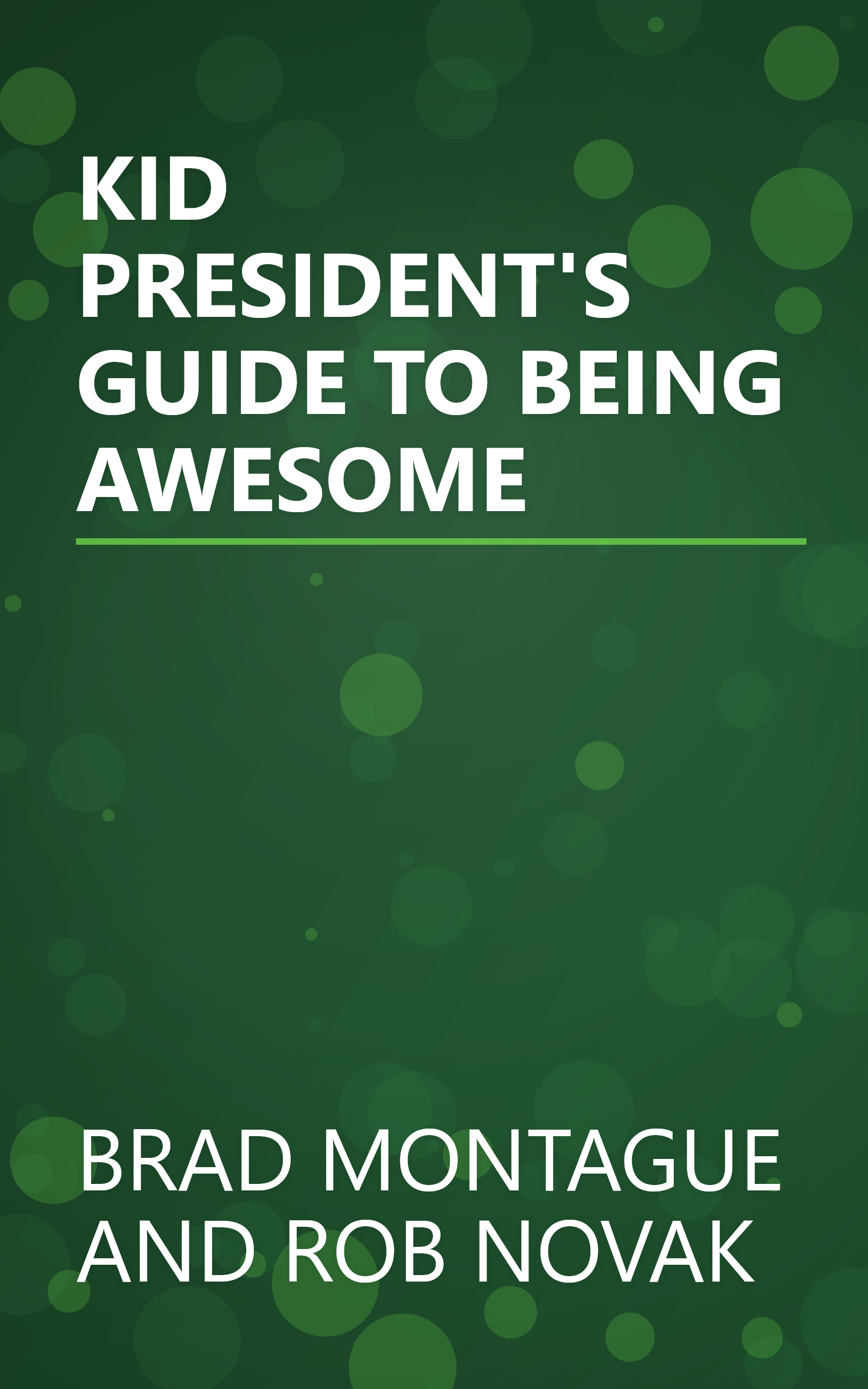 KID PRESIDENT'S GUIDE TO BEING AWESOME book cover