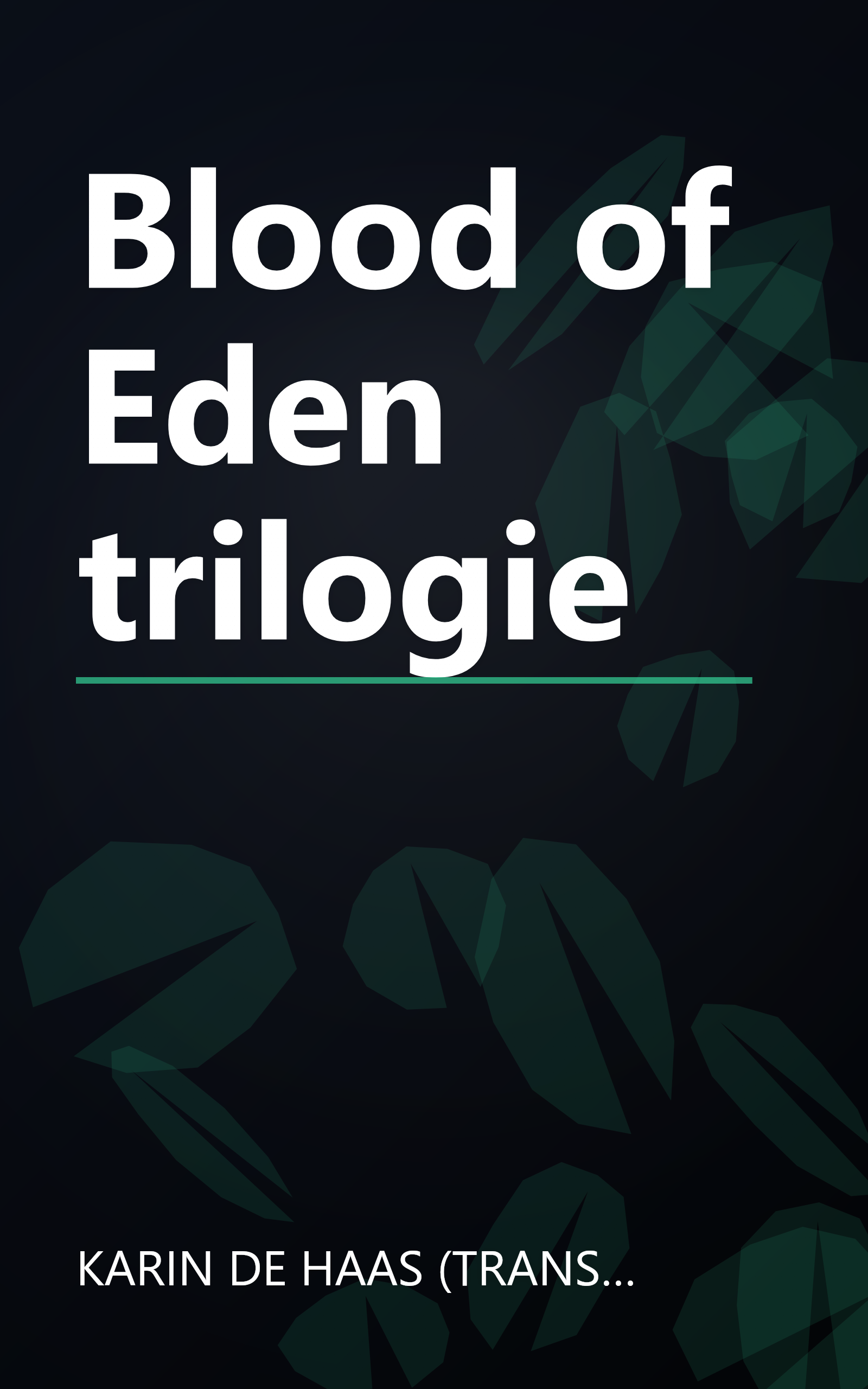 Blood of Eden trilogie book cover