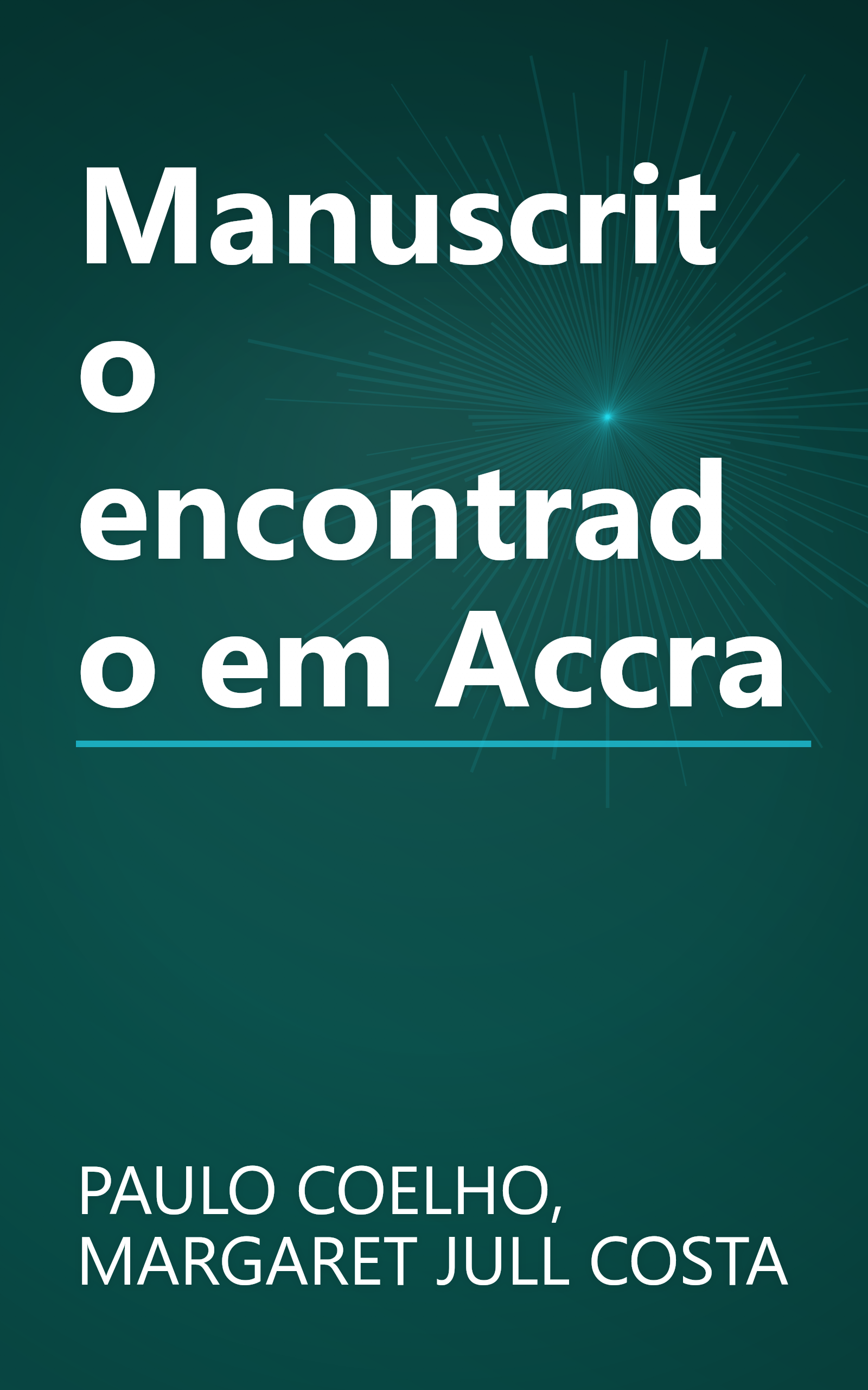 Manuscrito encontrado em Accra book cover