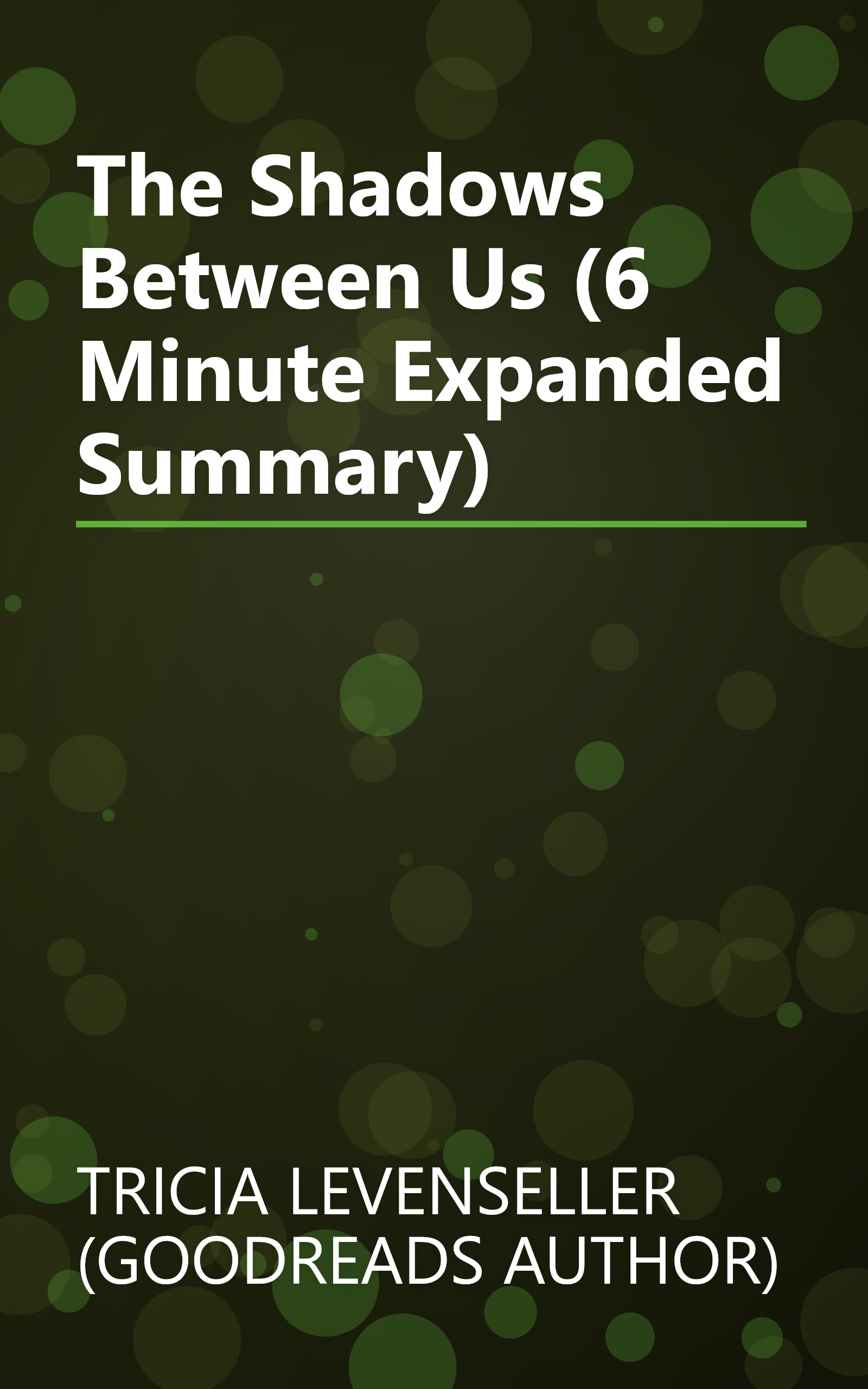 The Shadows Between Us (6 Minute   Expanded Summary) book cover