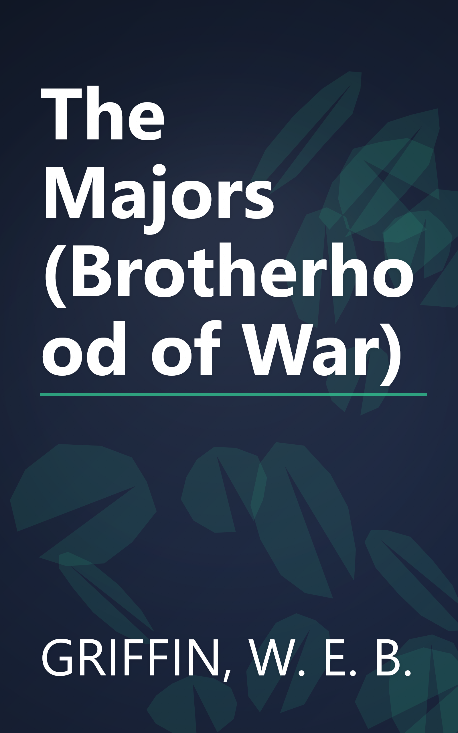 The Majors (Brotherhood of War) book cover
