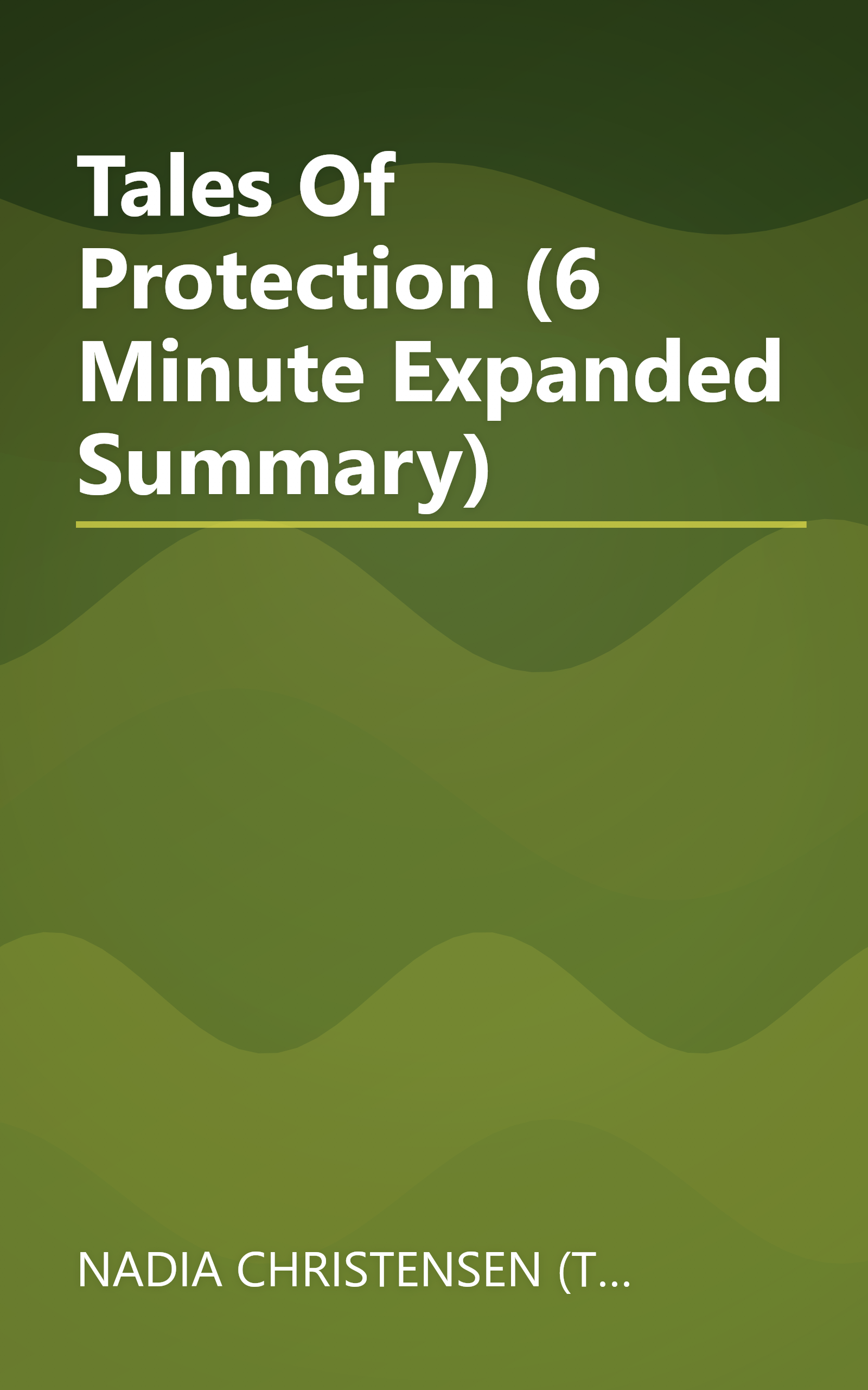 Tales Of Protection (6 Minute   Expanded Summary) book cover