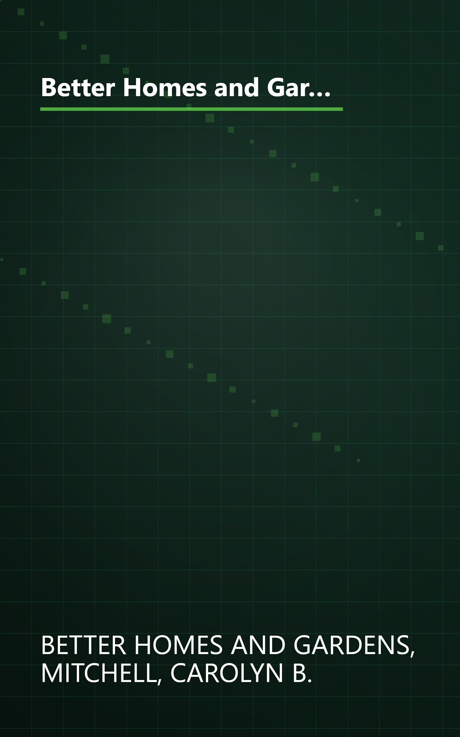 Better Homes and Gardens: Flower Gardening : Annuals : The Gardener's Collection (BETTER HOMES AND GARDENS THE GARDENER'S COLLECTION) book cover