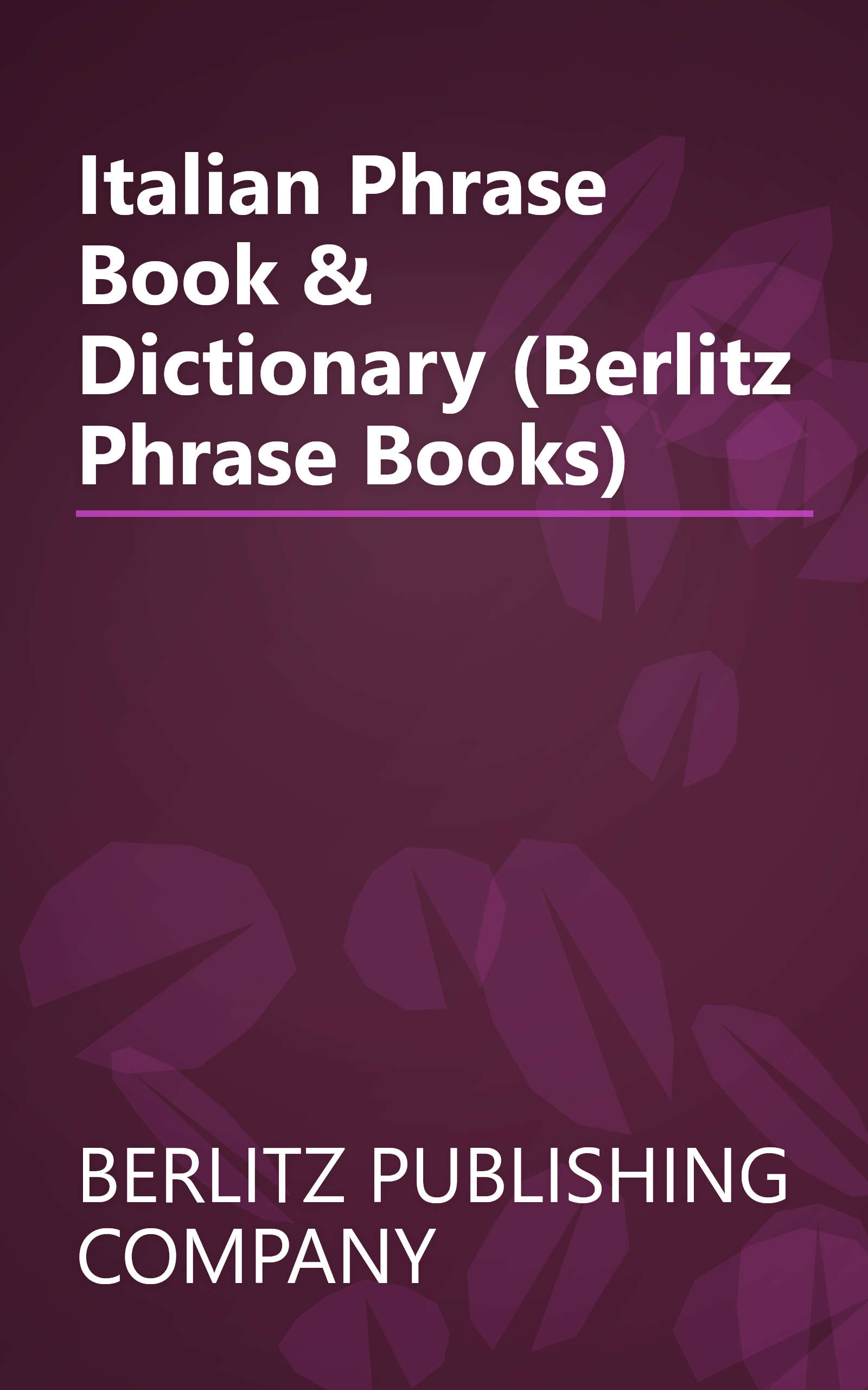 Italian Phrase Book & Dictionary (Berlitz Phrase Books) book cover