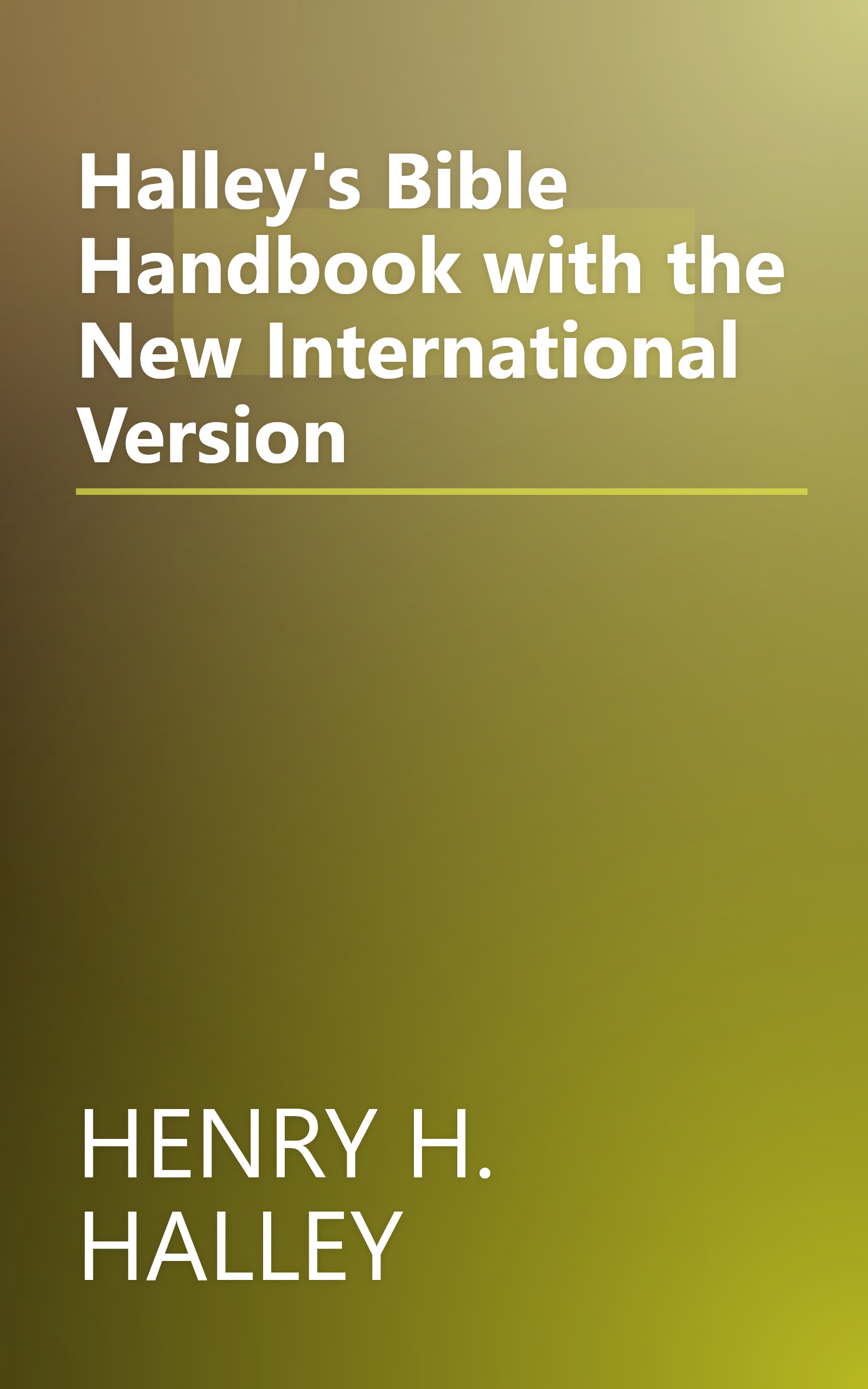 Halley's Bible Handbook with the New International Version book cover