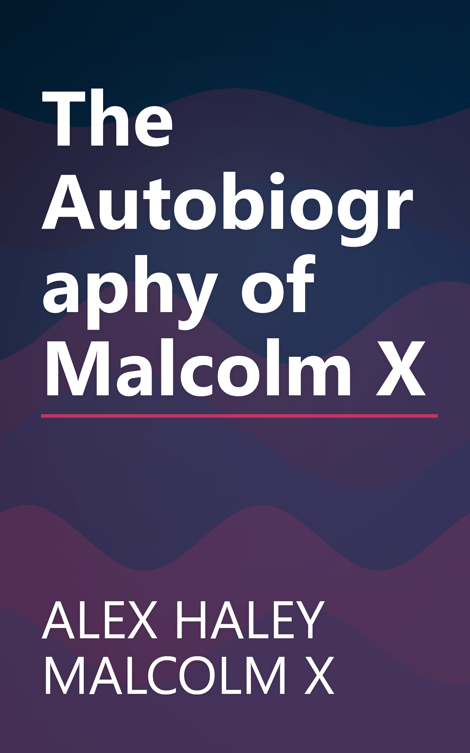 The Autobiography of Malcolm X book cover
