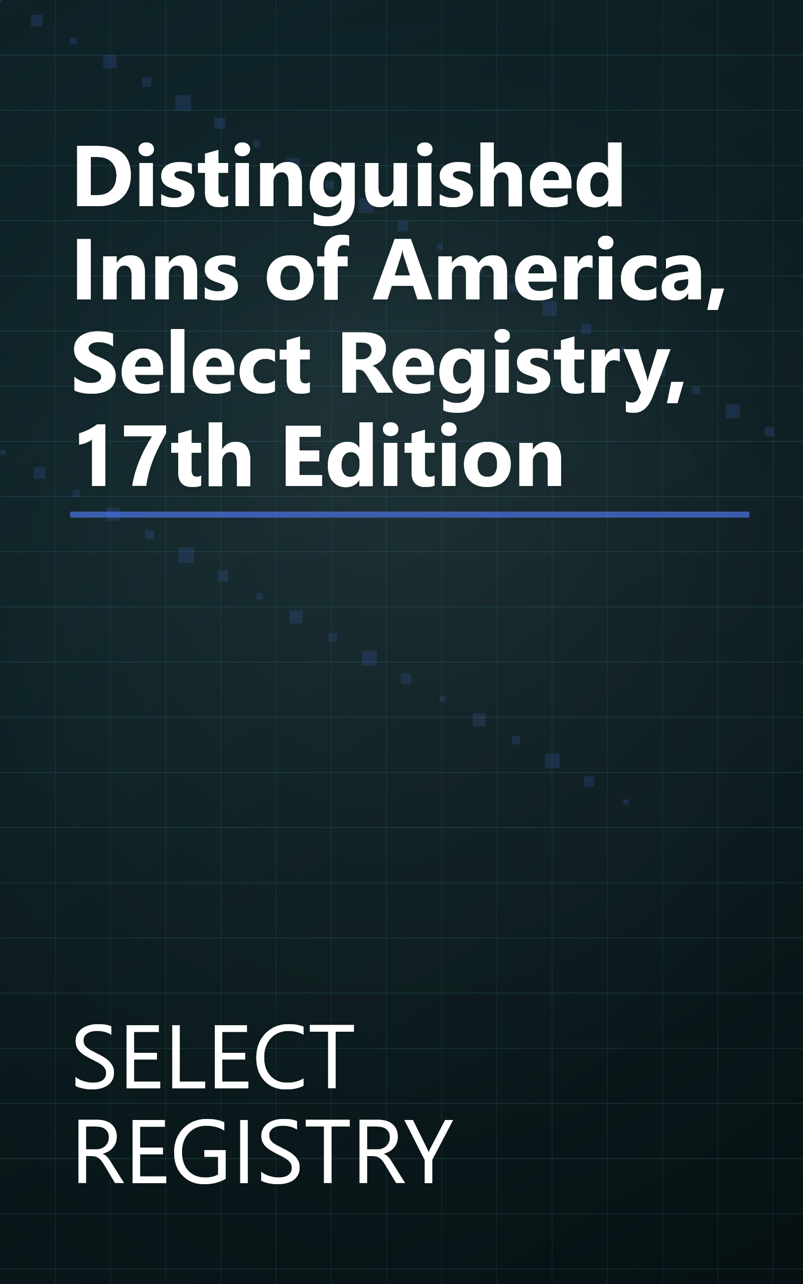 Distinguished Inns of America, Select Registry, 17th Edition book cover