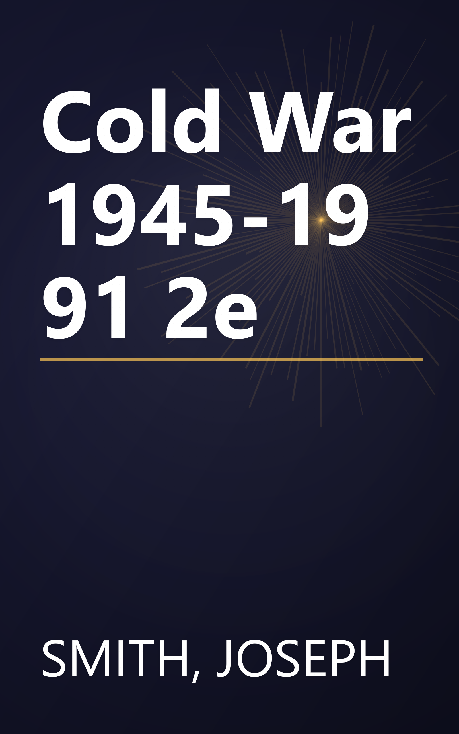 Cold War 1945-1991 2e book cover