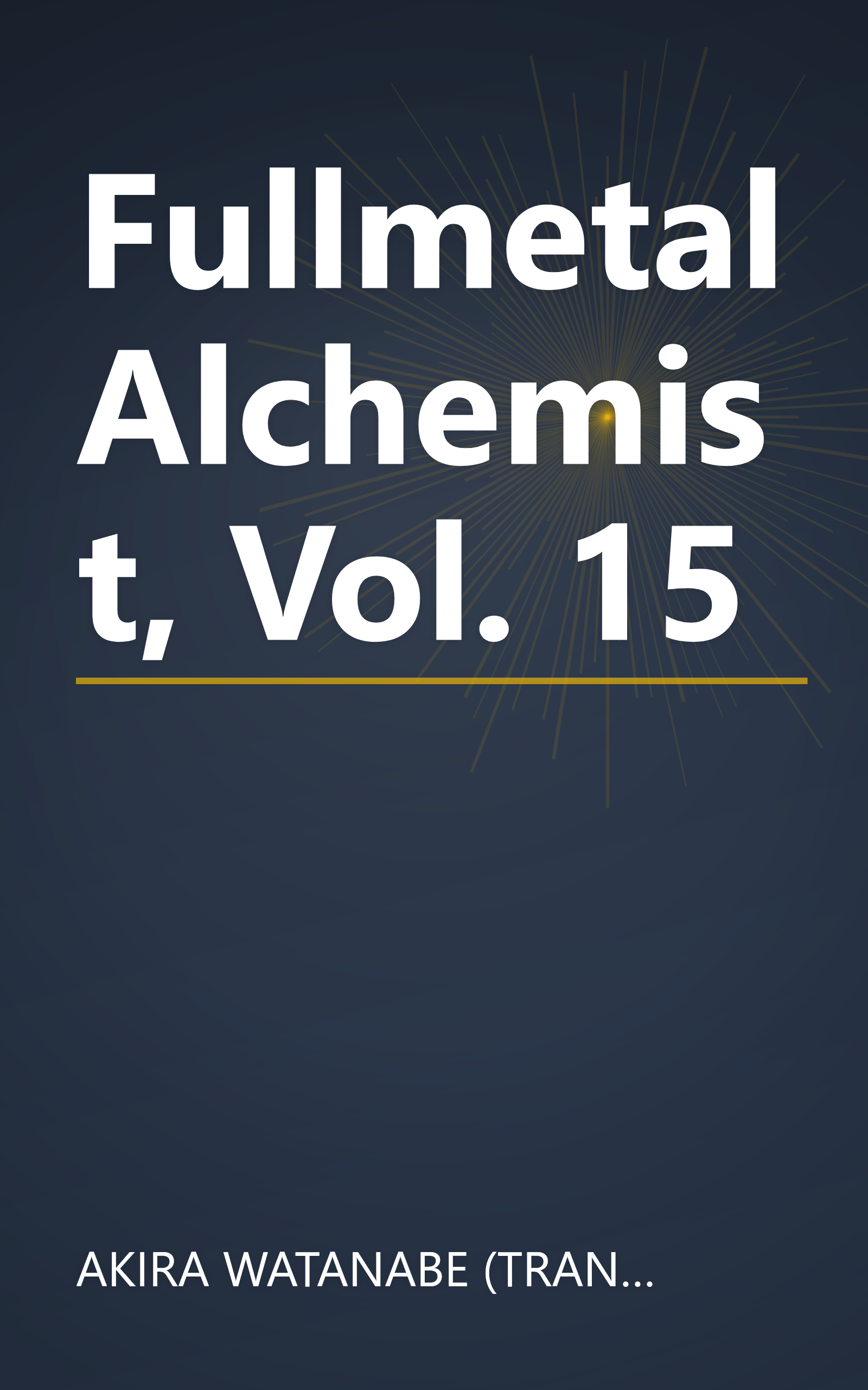 Fullmetal Alchemist, Vol. 15 book cover