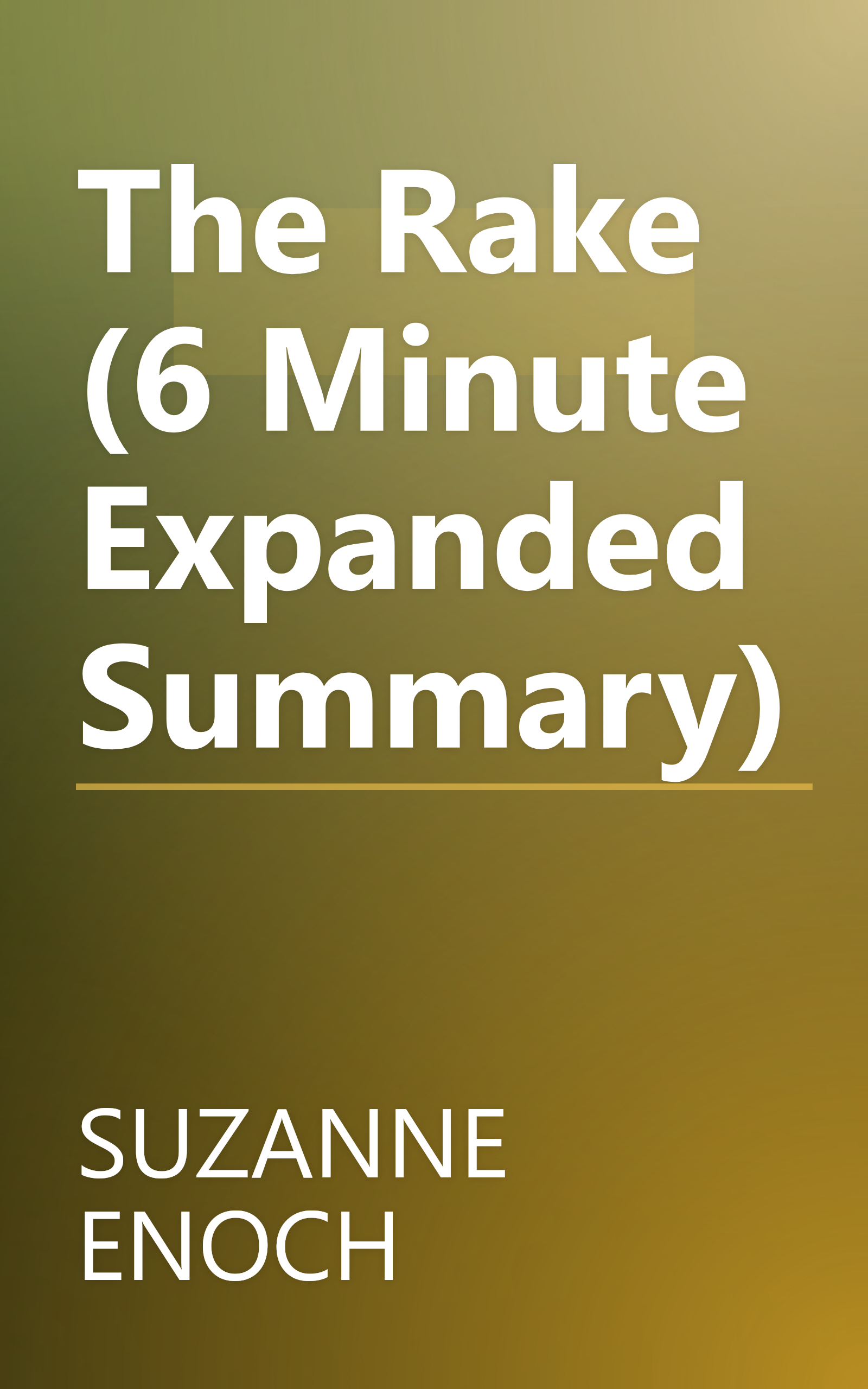 The Rake (6 Minute   Expanded Summary) book cover