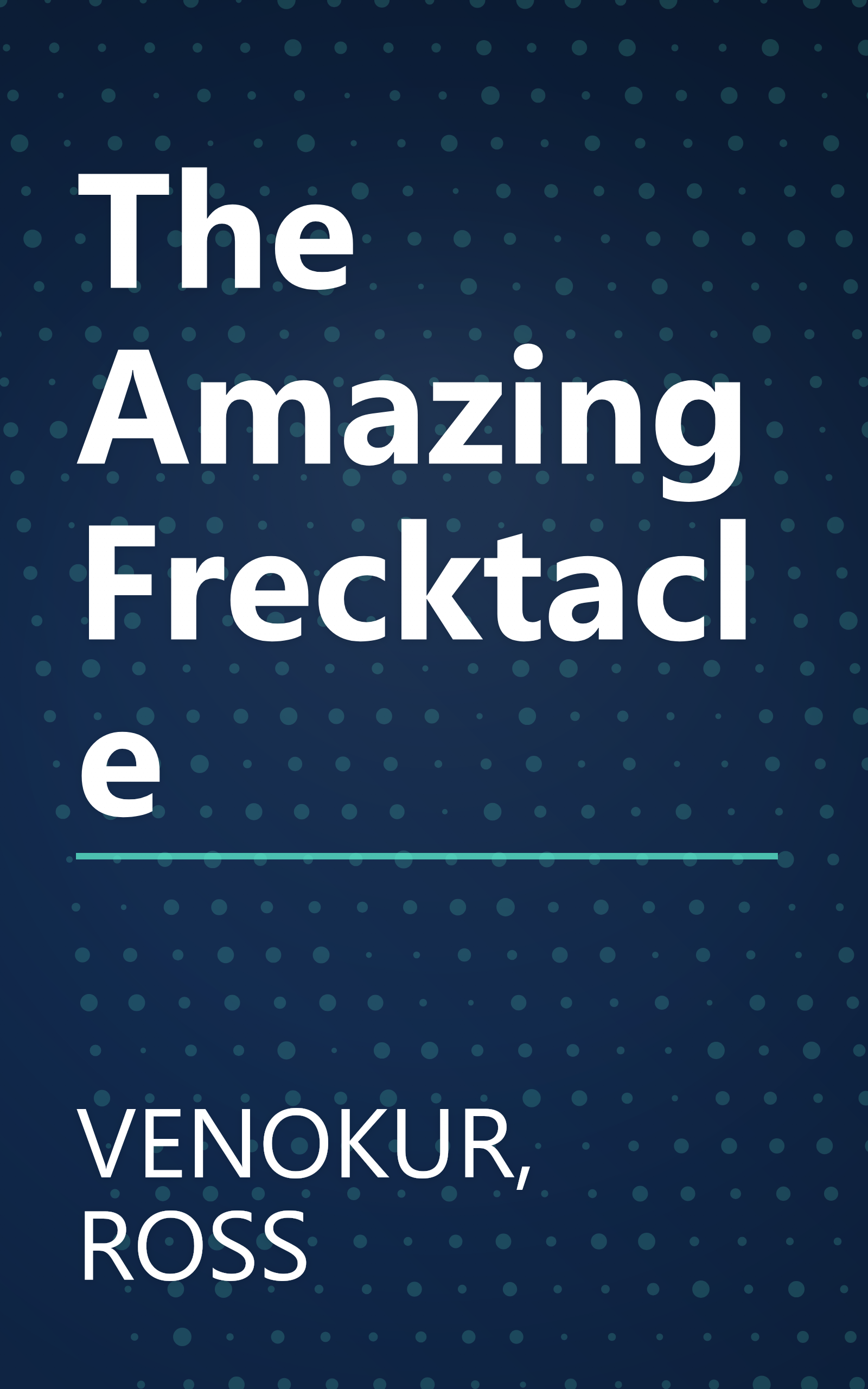 The Amazing Frecktacle book cover