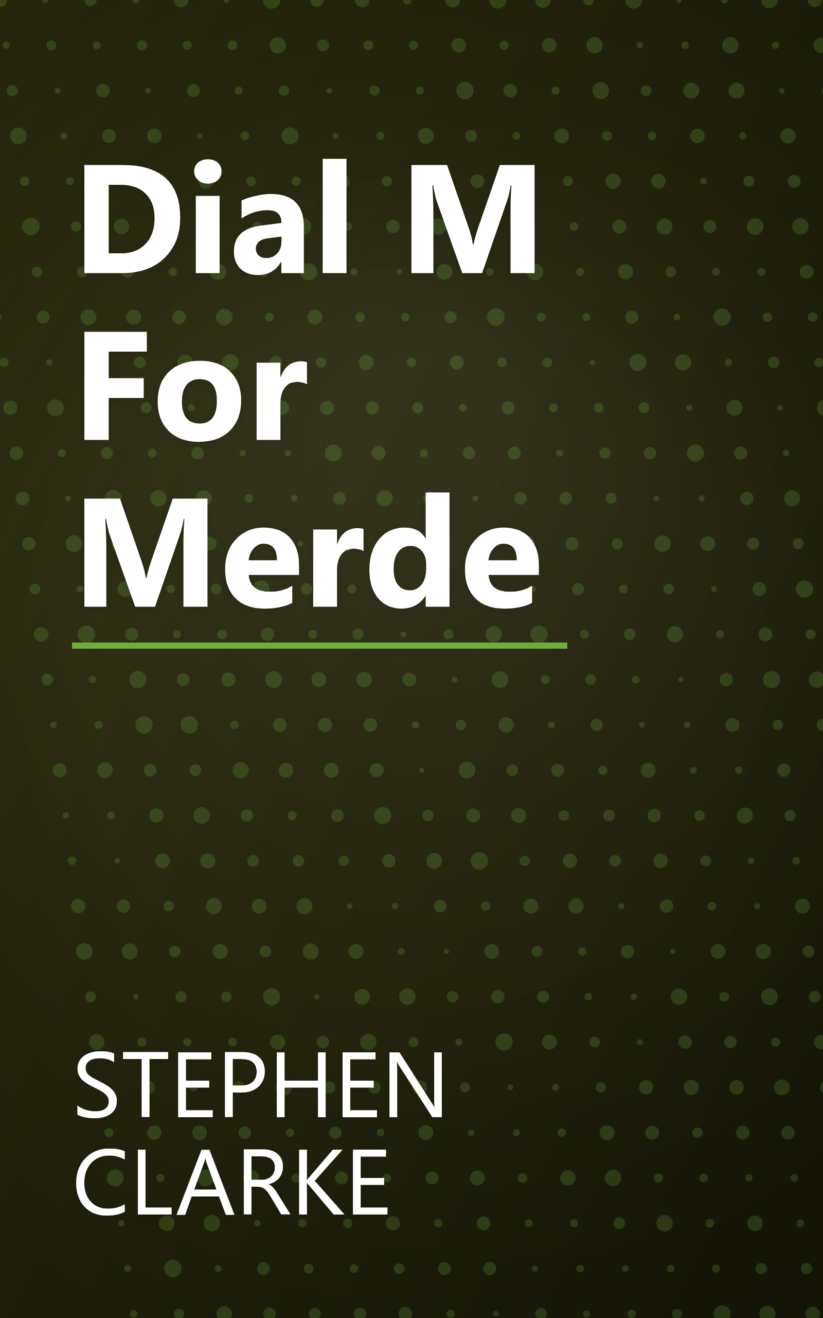 Dial M For Merde book cover