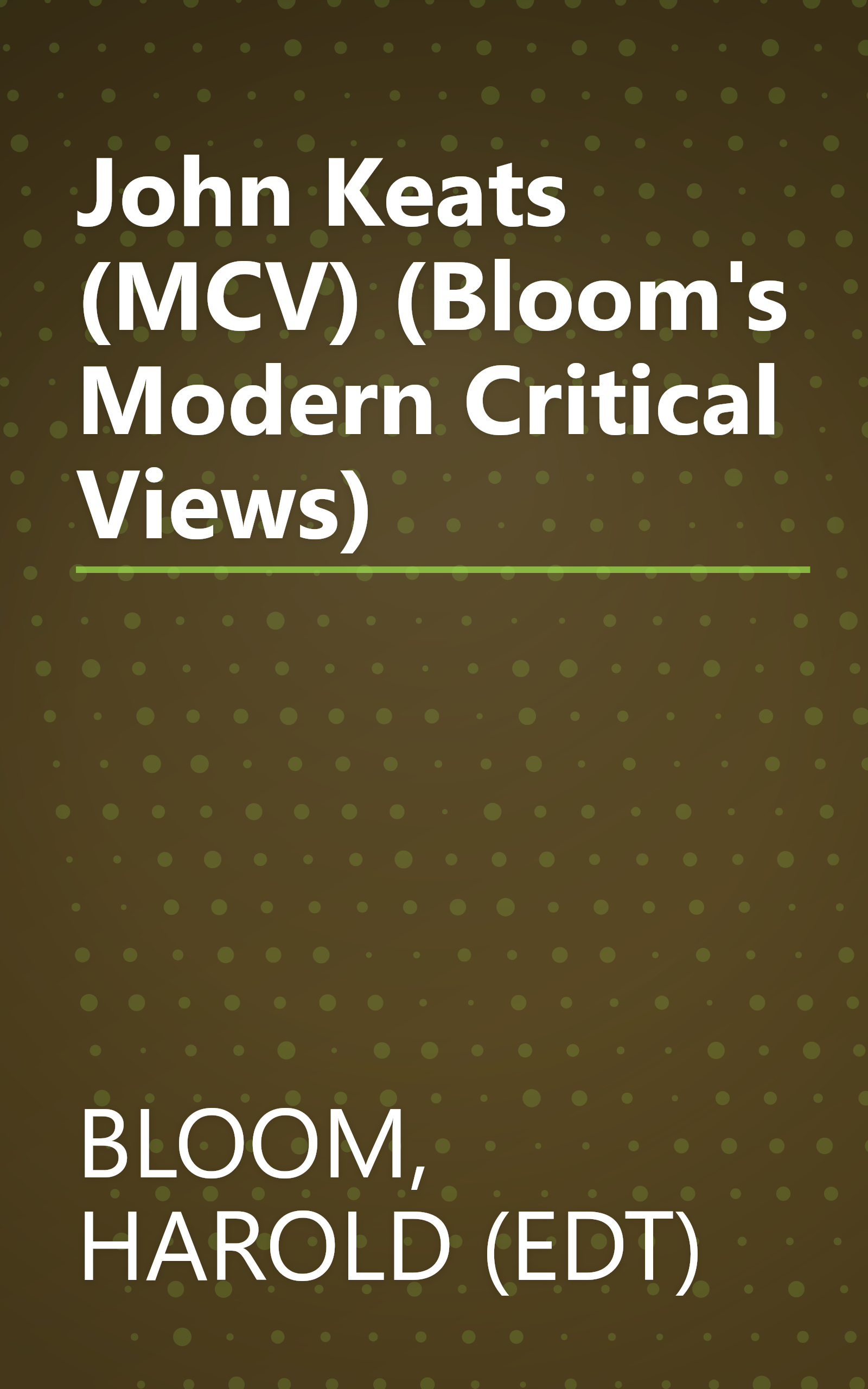 John Keats (MCV) (Bloom's Modern Critical Views) book cover