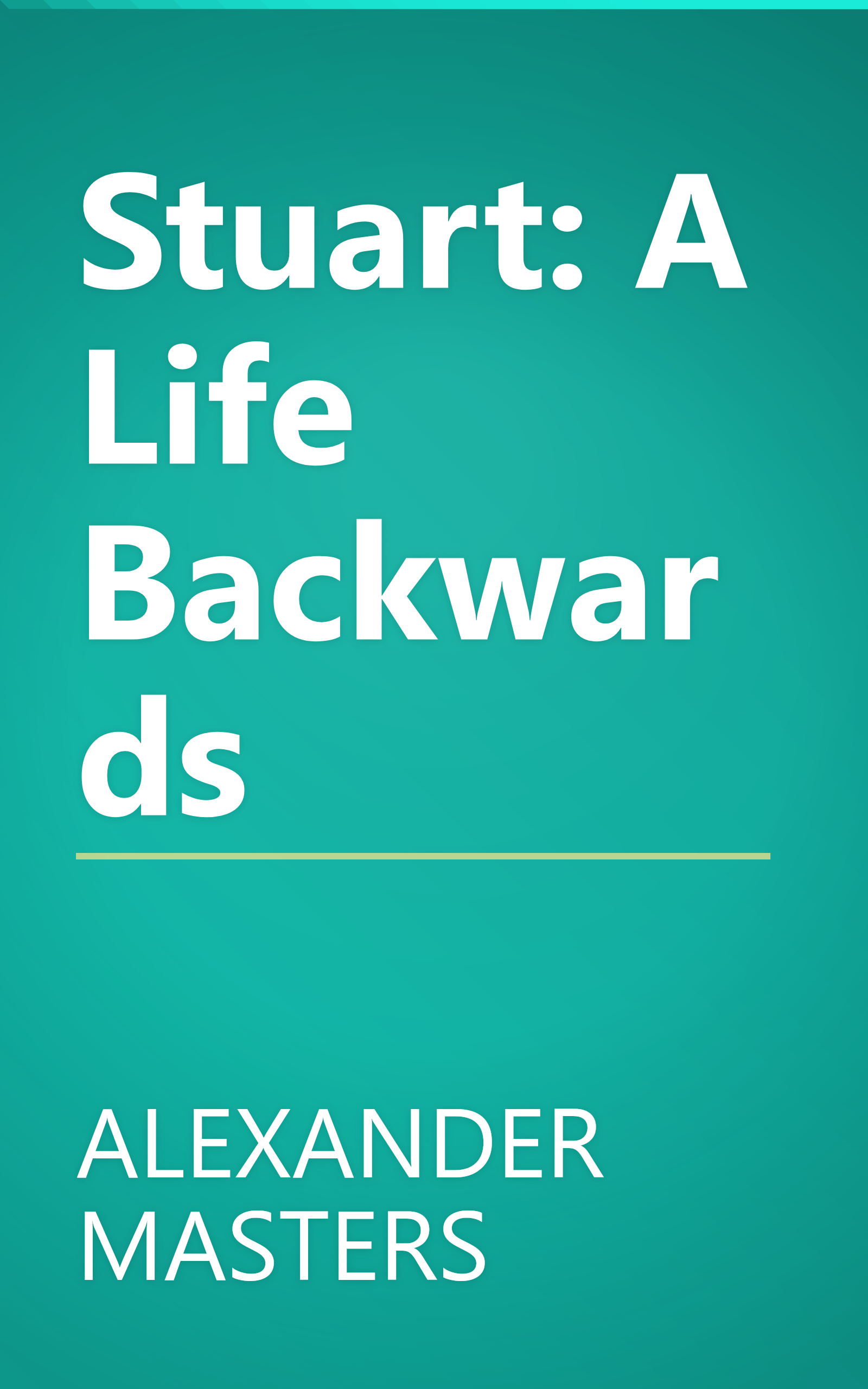 Stuart: A Life Backwards book cover