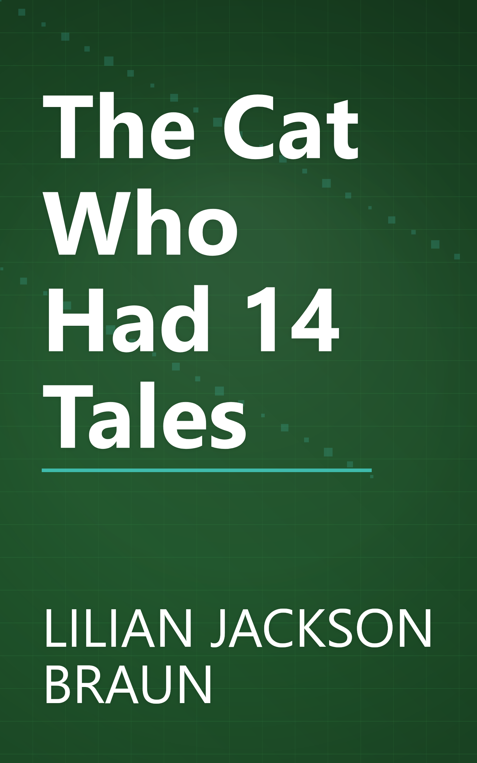 The Cat Who Had 14 Tales book cover