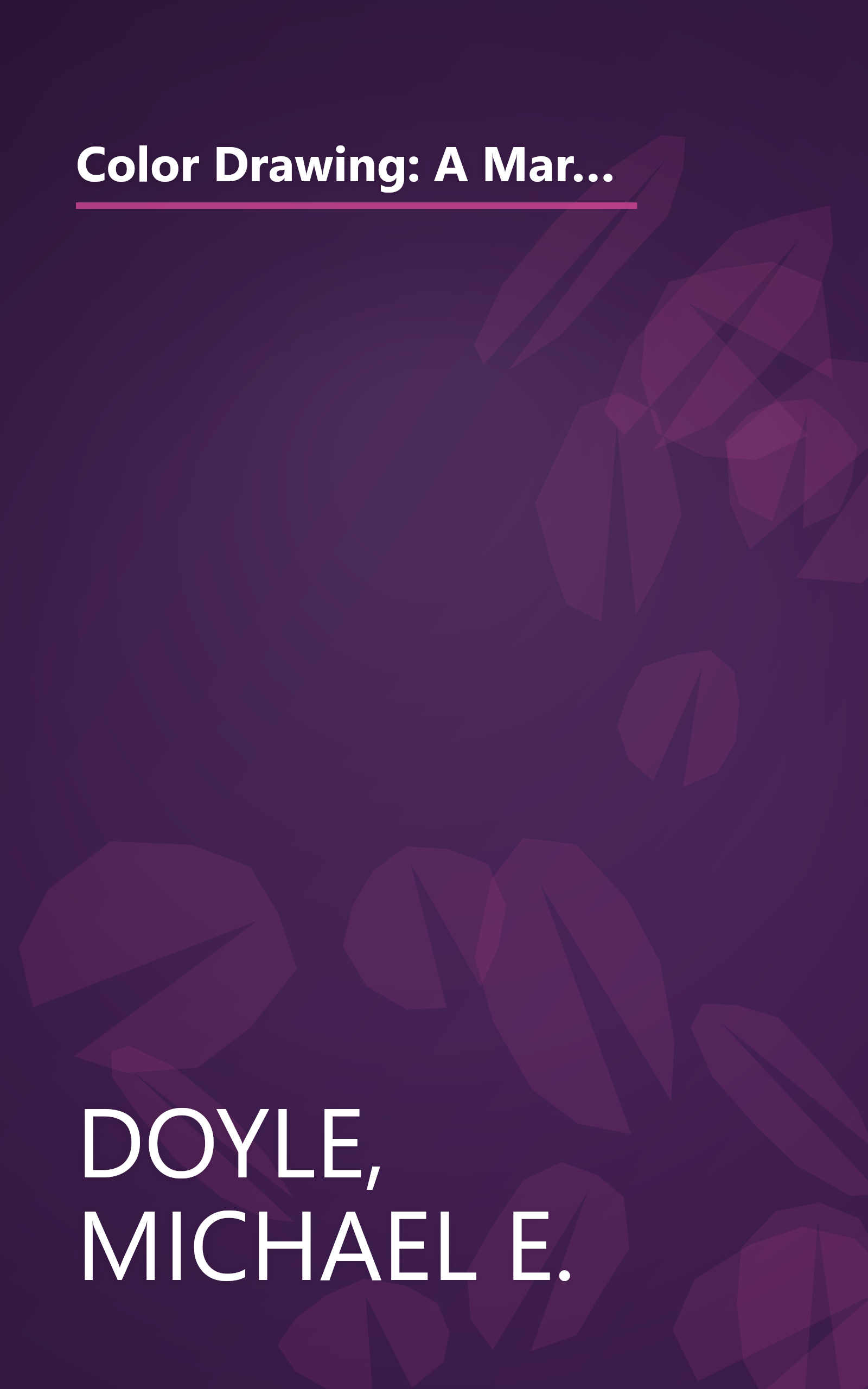 Color Drawing: A Marker/Colored-pencil Approach for Architects, Landscape Architects, Interior and Graphic Designers, and Artists book cover