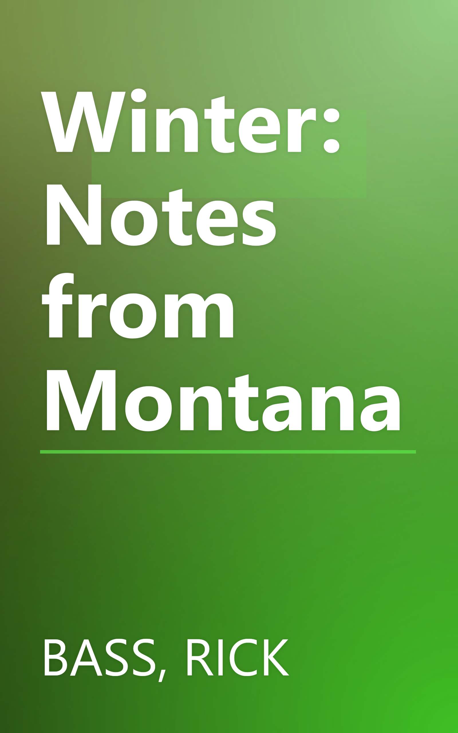 Winter: Notes from Montana book cover
