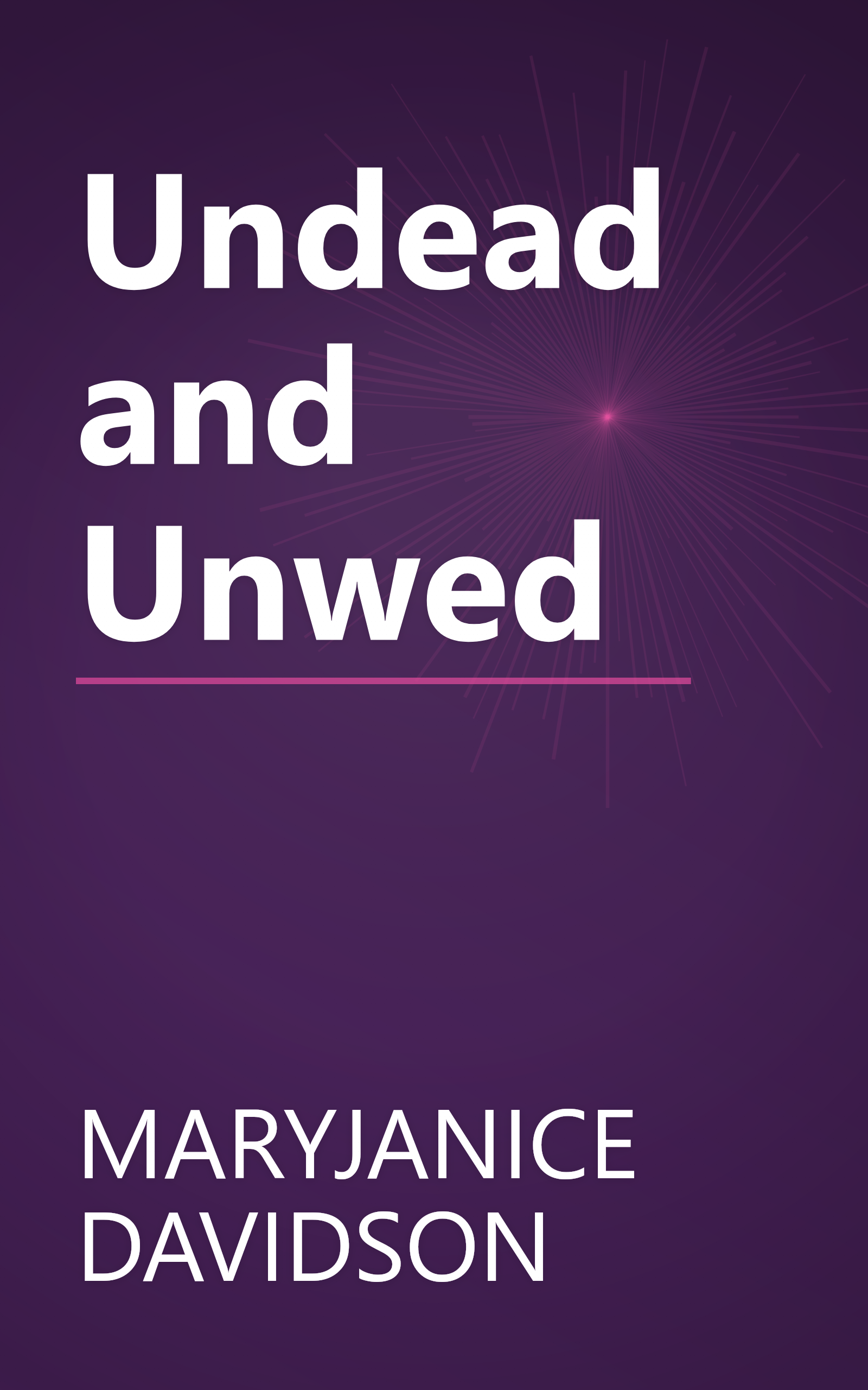 Undead and Unwed book cover