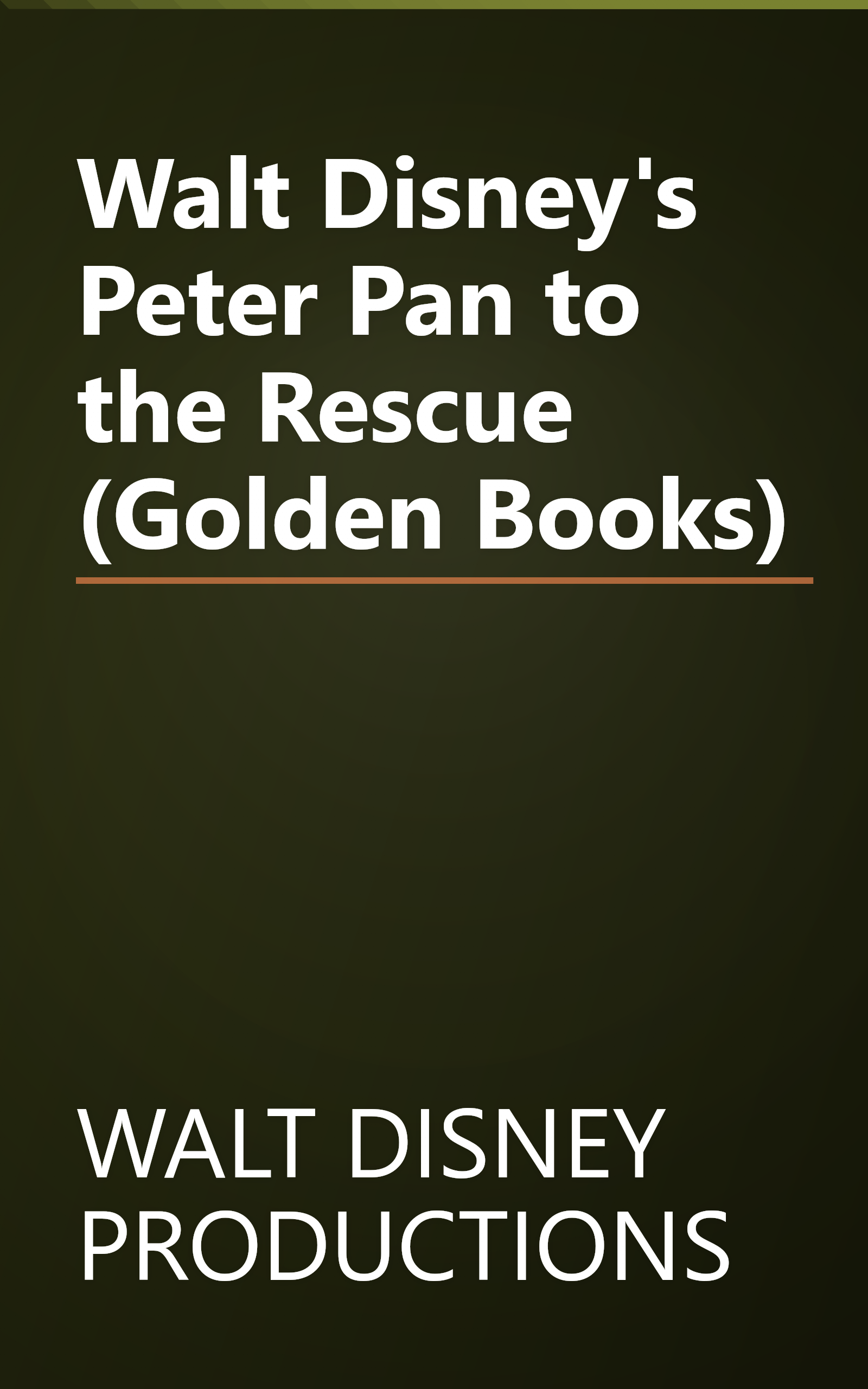 Walt Disney's Peter Pan to the Rescue (Golden Books) book cover
