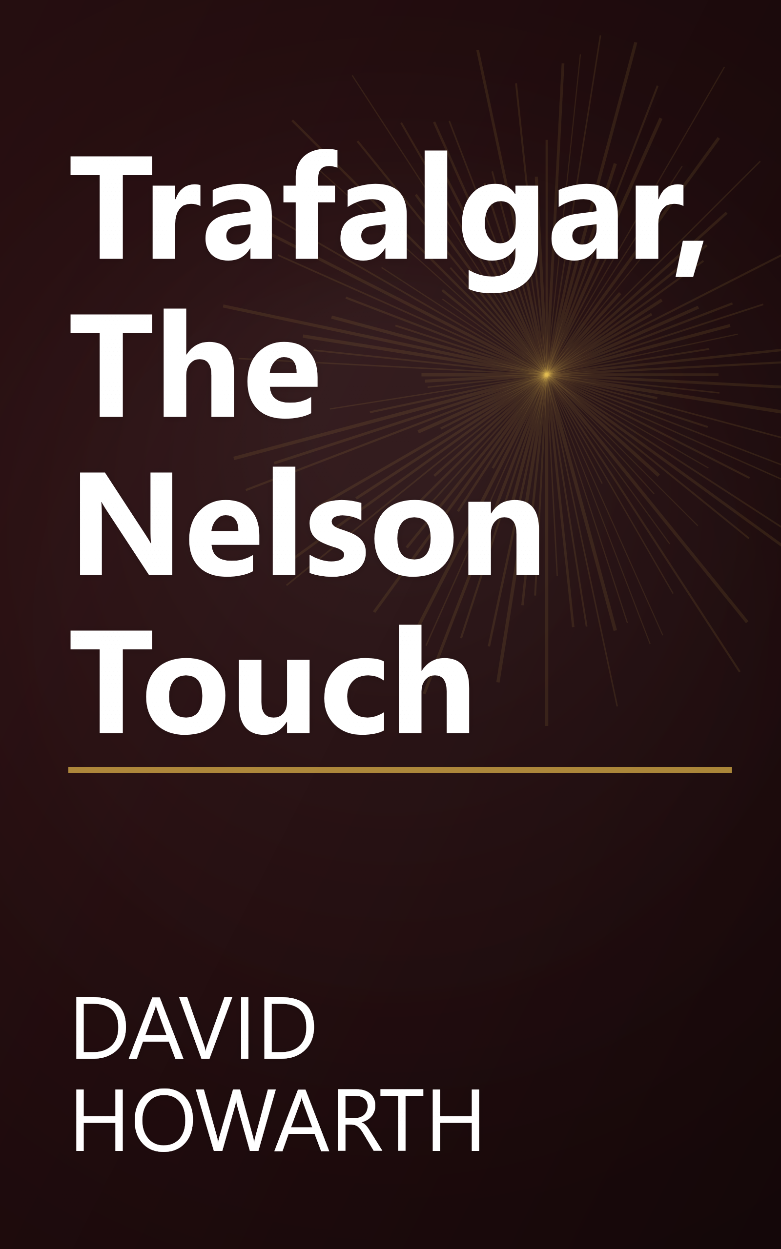Trafalgar, The Nelson Touch book cover