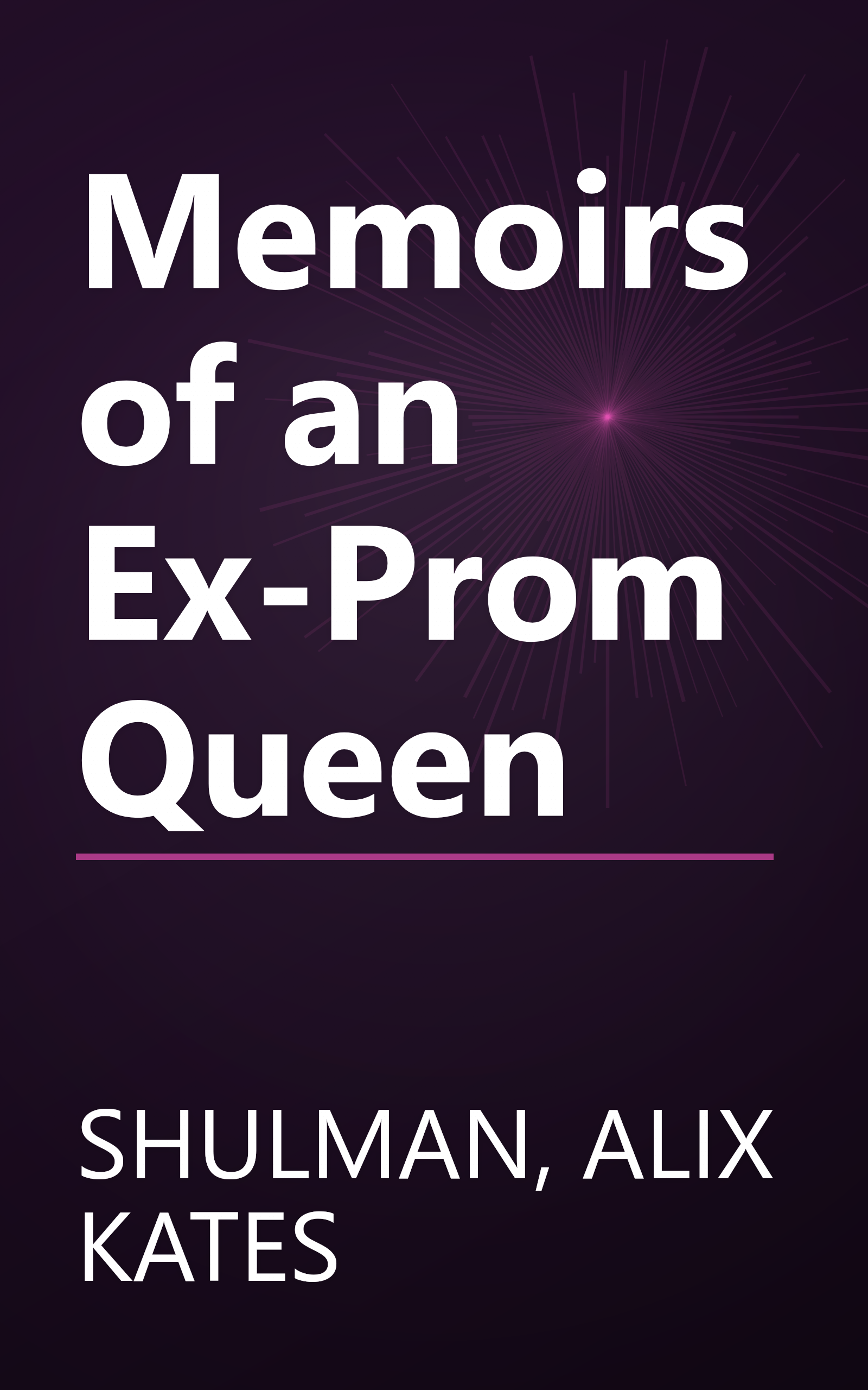 Memoirs of an Ex-Prom Queen book cover