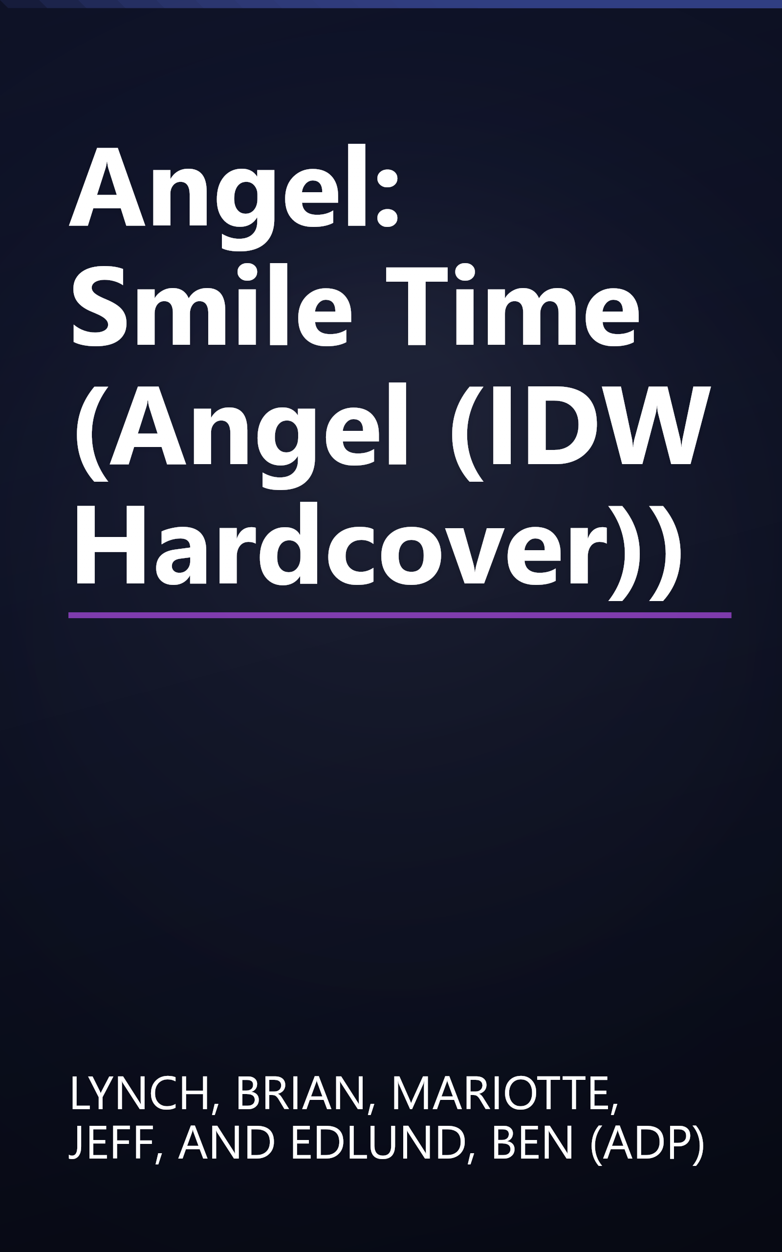 Angel: Smile Time (Angel (IDW Hardcover)) book cover
