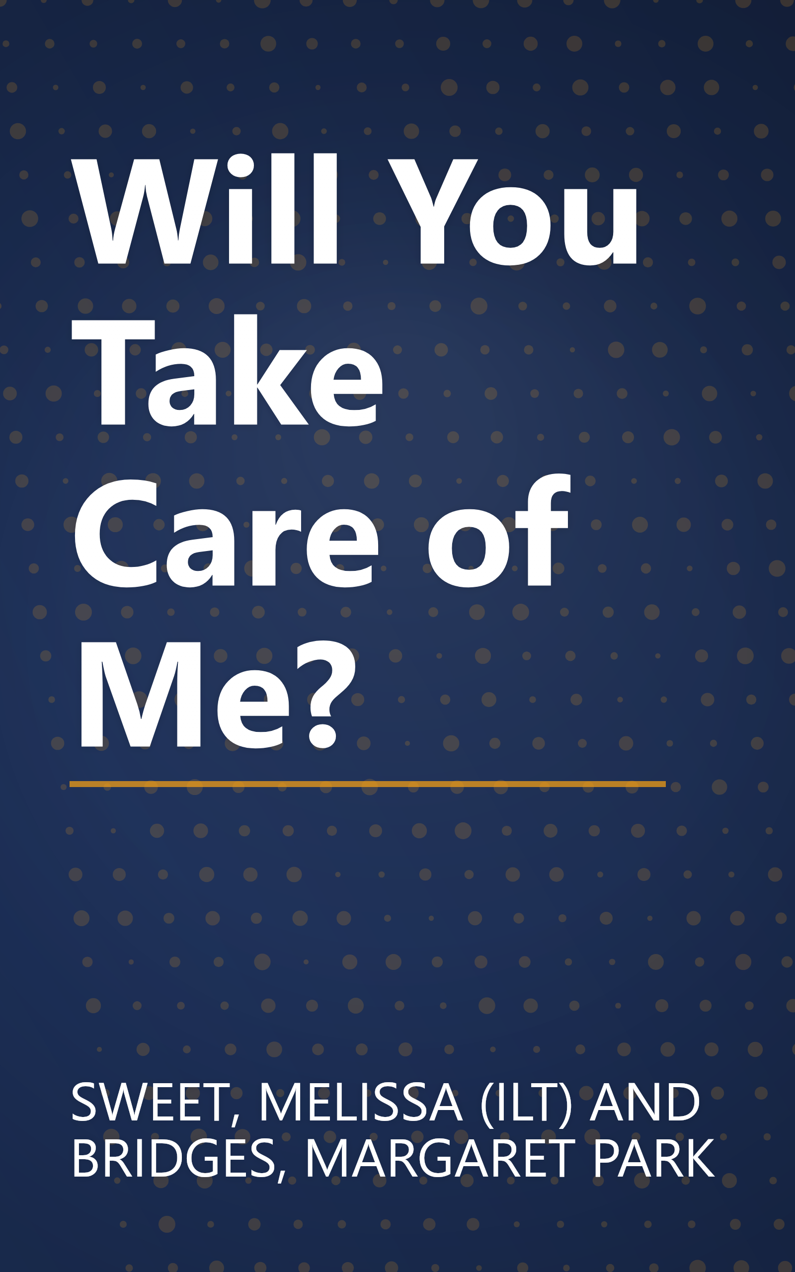 Will You Take Care of Me? book cover