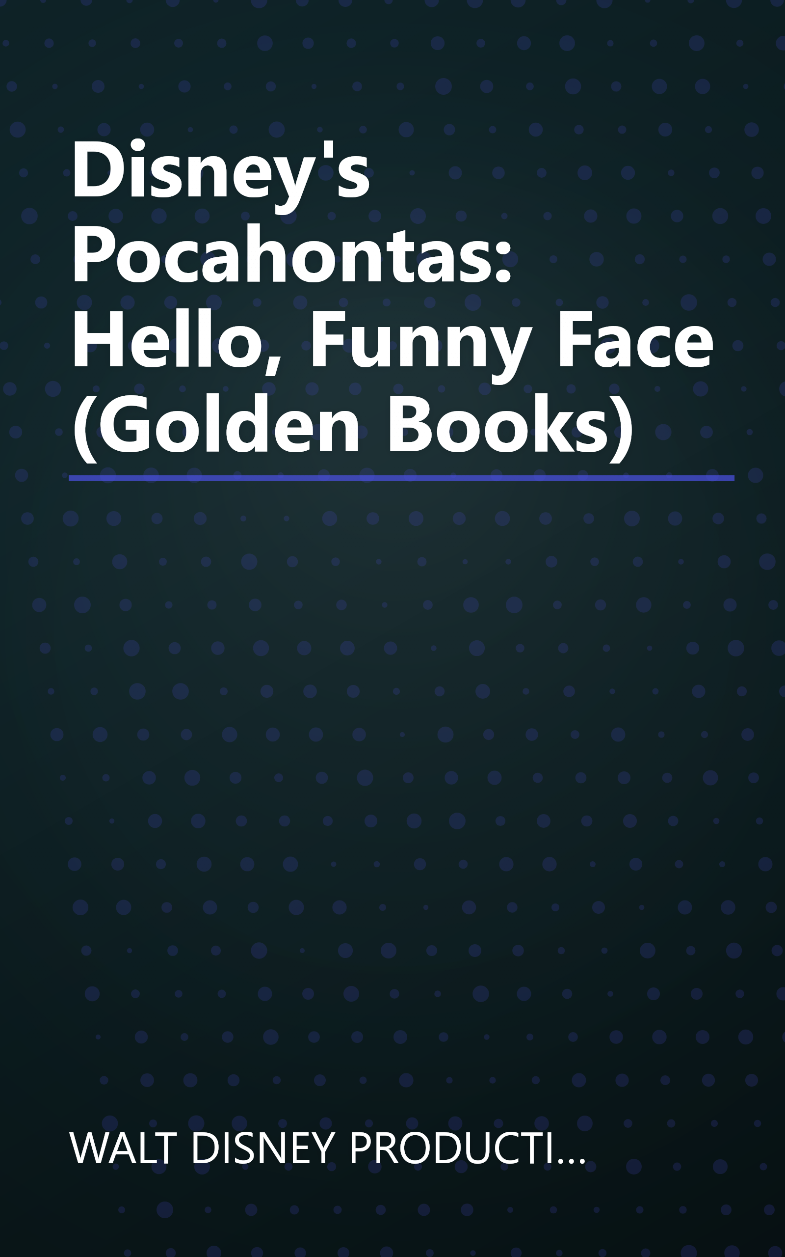 Disney's Pocahontas: Hello, Funny Face (Golden Books) book cover